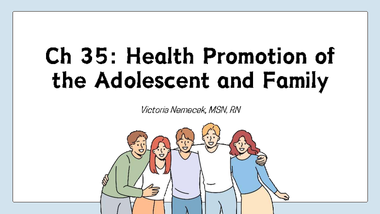 Ch 35: Health Promotion for Adolescents & Families - Key Concepts - Studocu