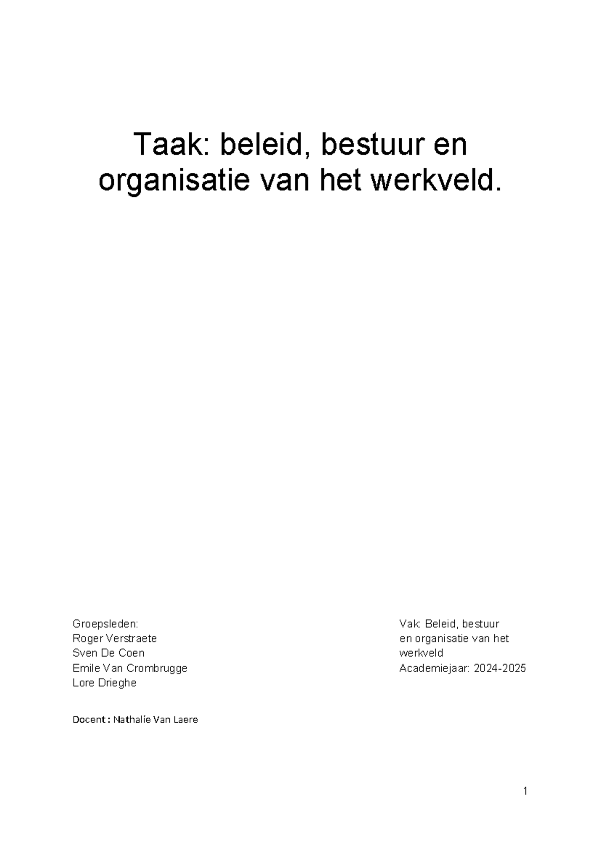 Opdracht 1 BBO - Beleid en Organisatie in het Werkveld Validatie - Studocu