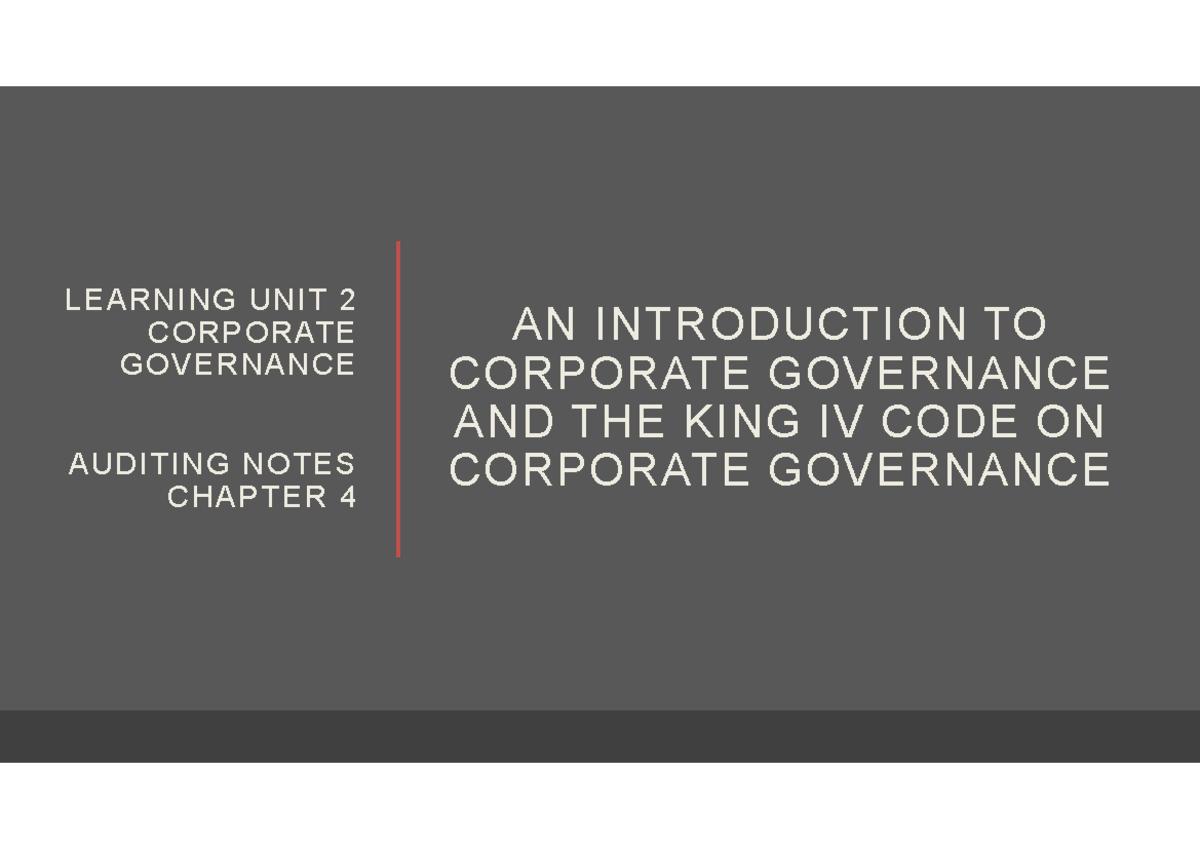 Corporate Governance Overview: King IV Code Insights and Key Principles - Studocu