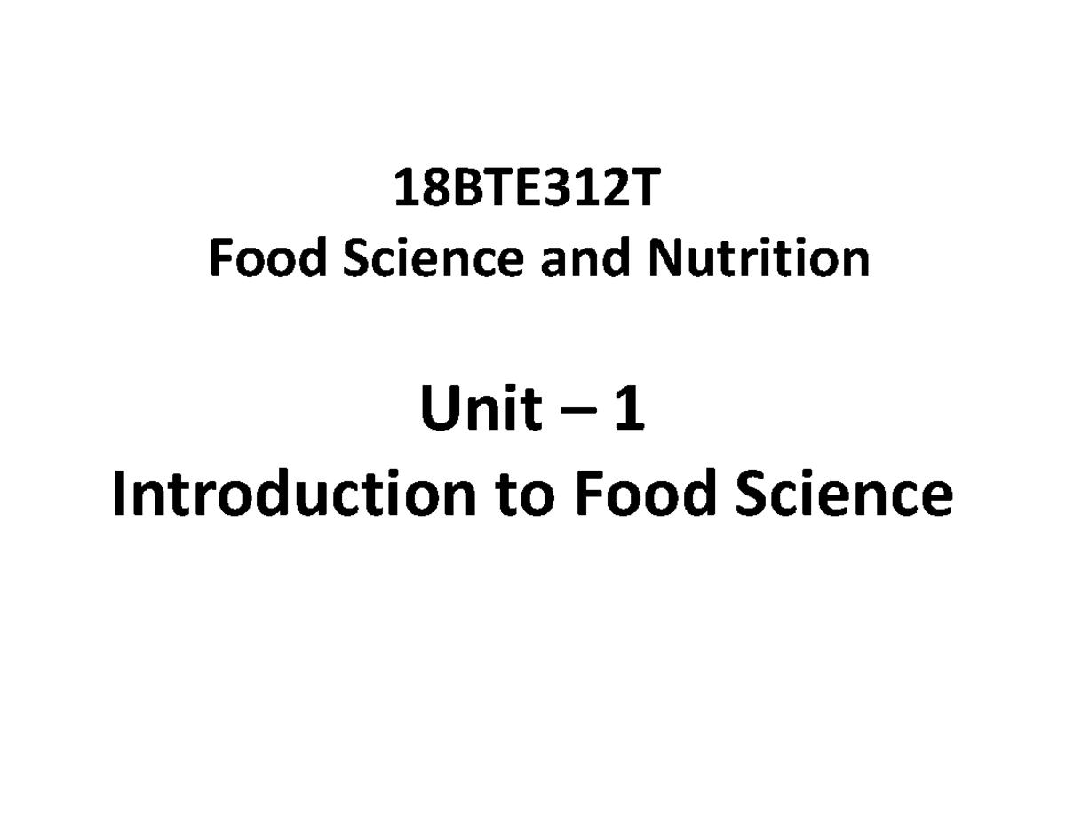 18BTE312T Food Science & Nutrition: Unit 1 Overview and Key Concepts ...