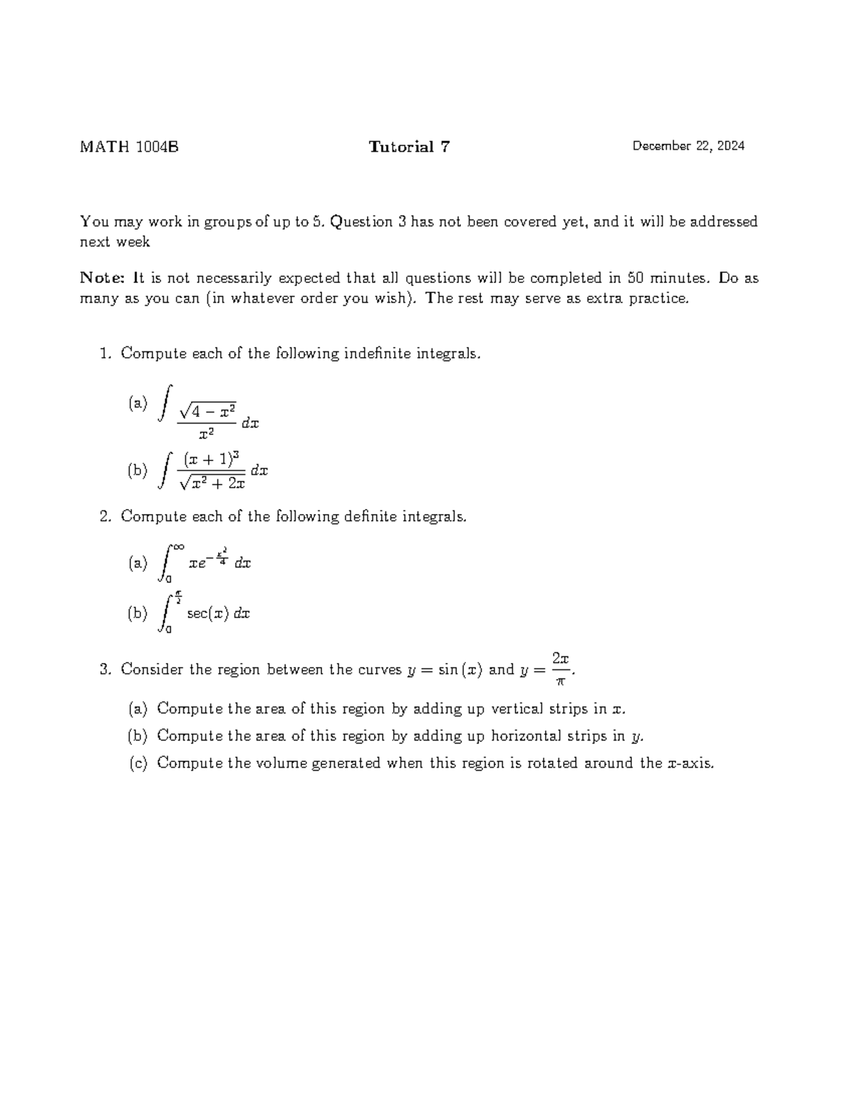 Tutorial 7 (Questions) - MATH 1004B Tutorial 7 December 22 , 202 4 You may work in groups of up ...
