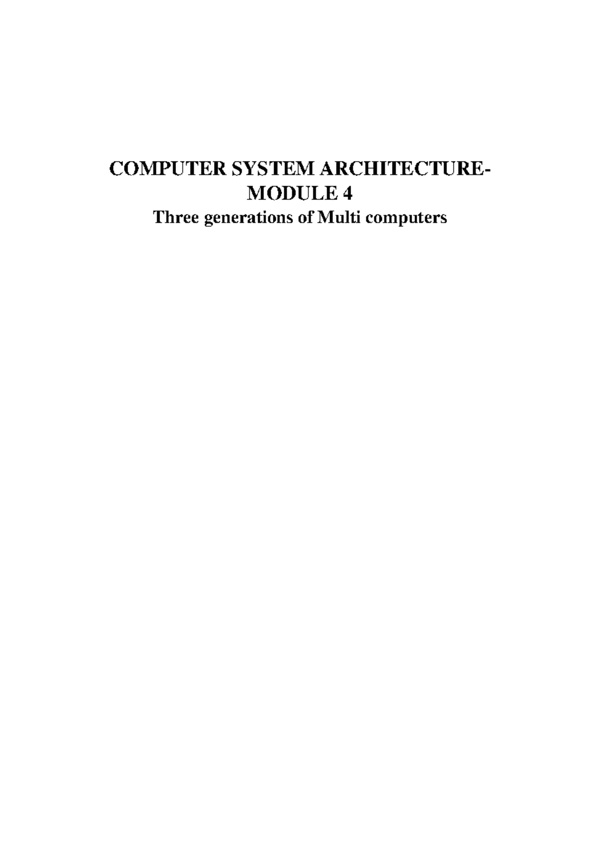 Computer System Architecture , Three generations of Multi computers ...