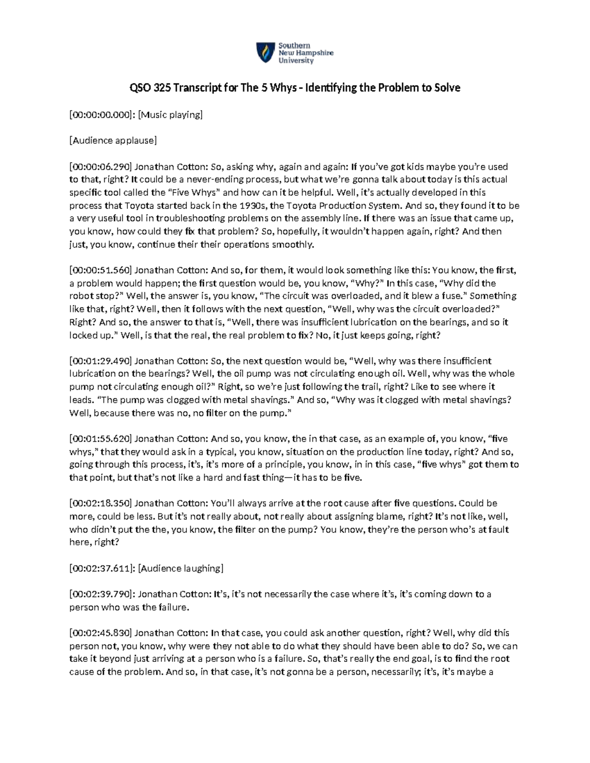 QSO 325 Transcript for The 5 Whys - Identifying the Problem to Solve - Well, it’s actually ...