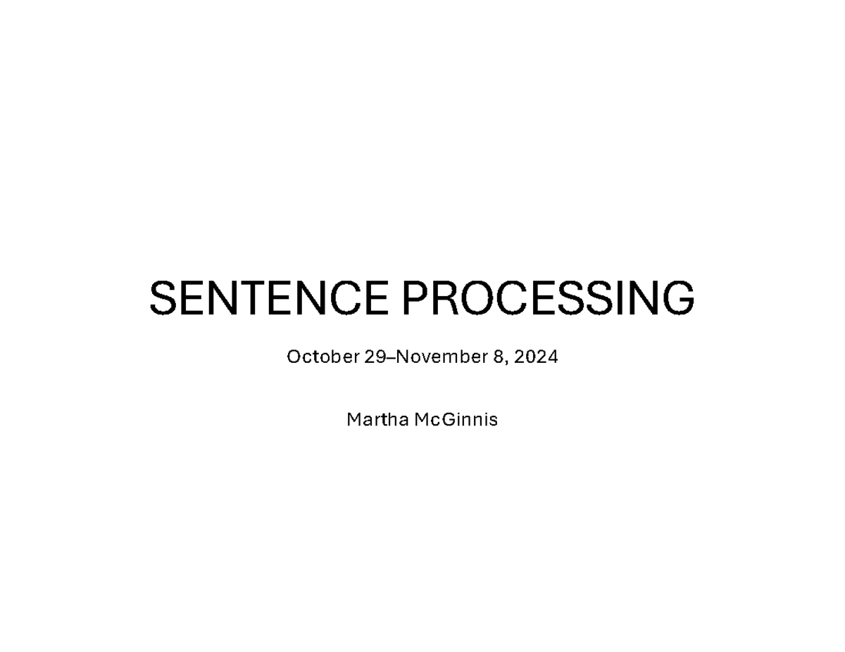 Sentence processing 1 - These are notes on the beginning of the course ...