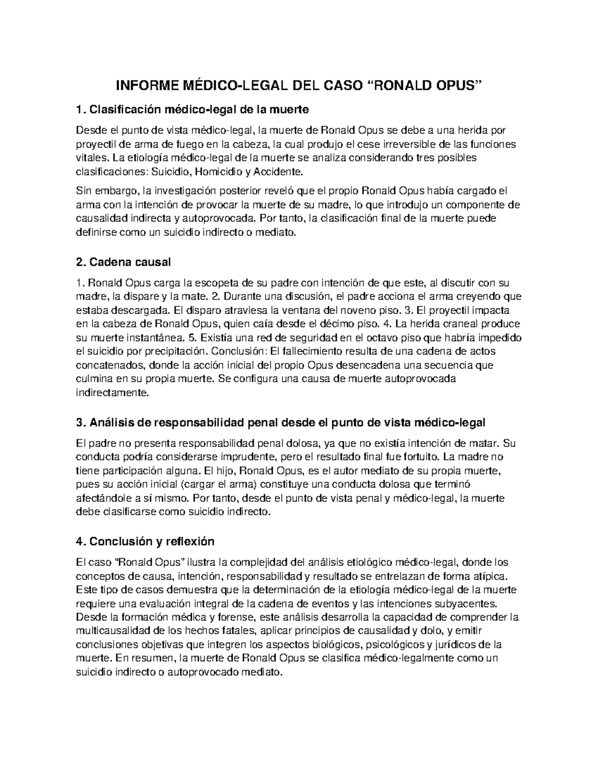 Informe Médico Legal: Clasificación de la Muerte de Ronald Opus - Studocu
