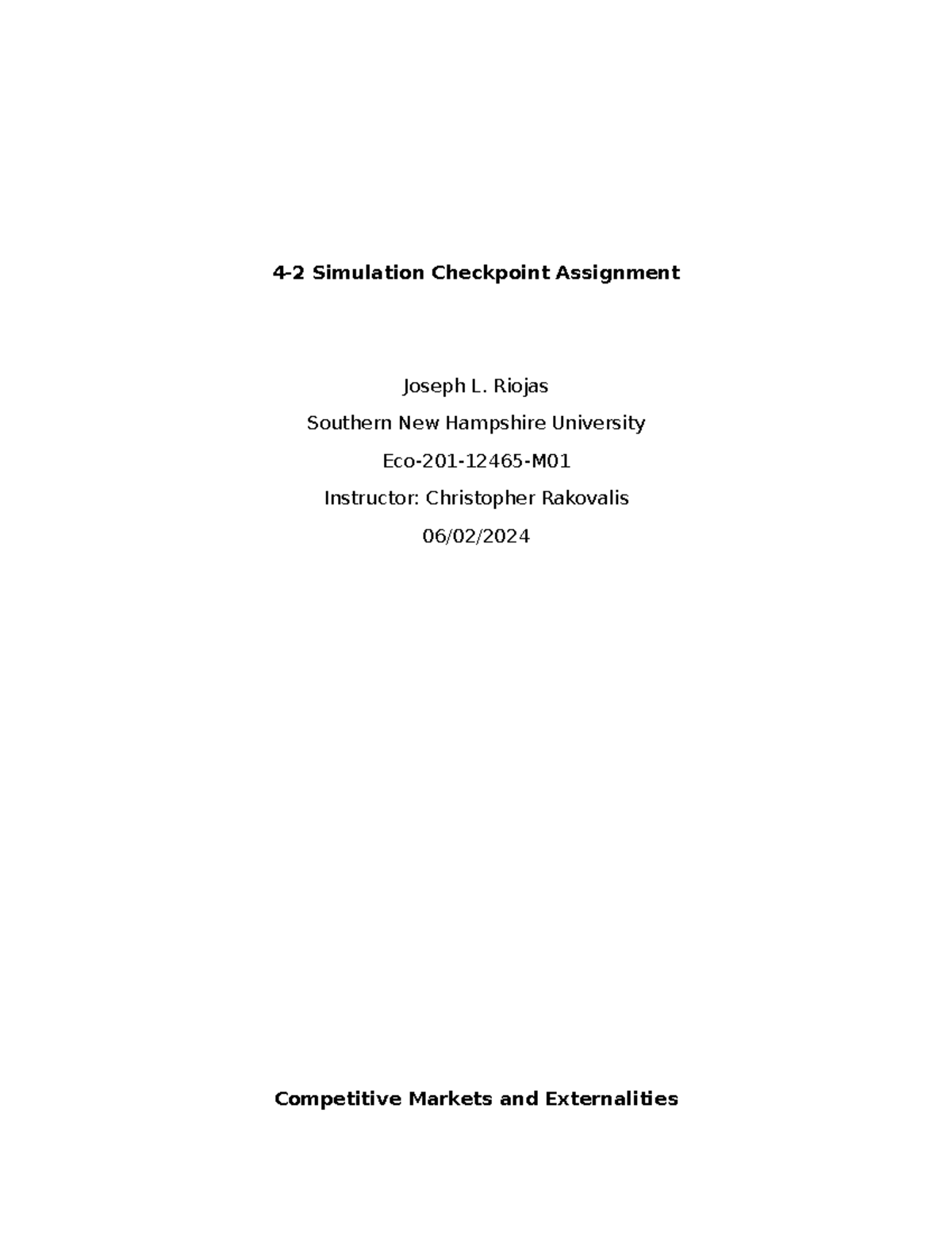 4-2 Simulation Checkpoint Assignment - Riojas Southern New Hampshire University Eco-201-12465-M ...