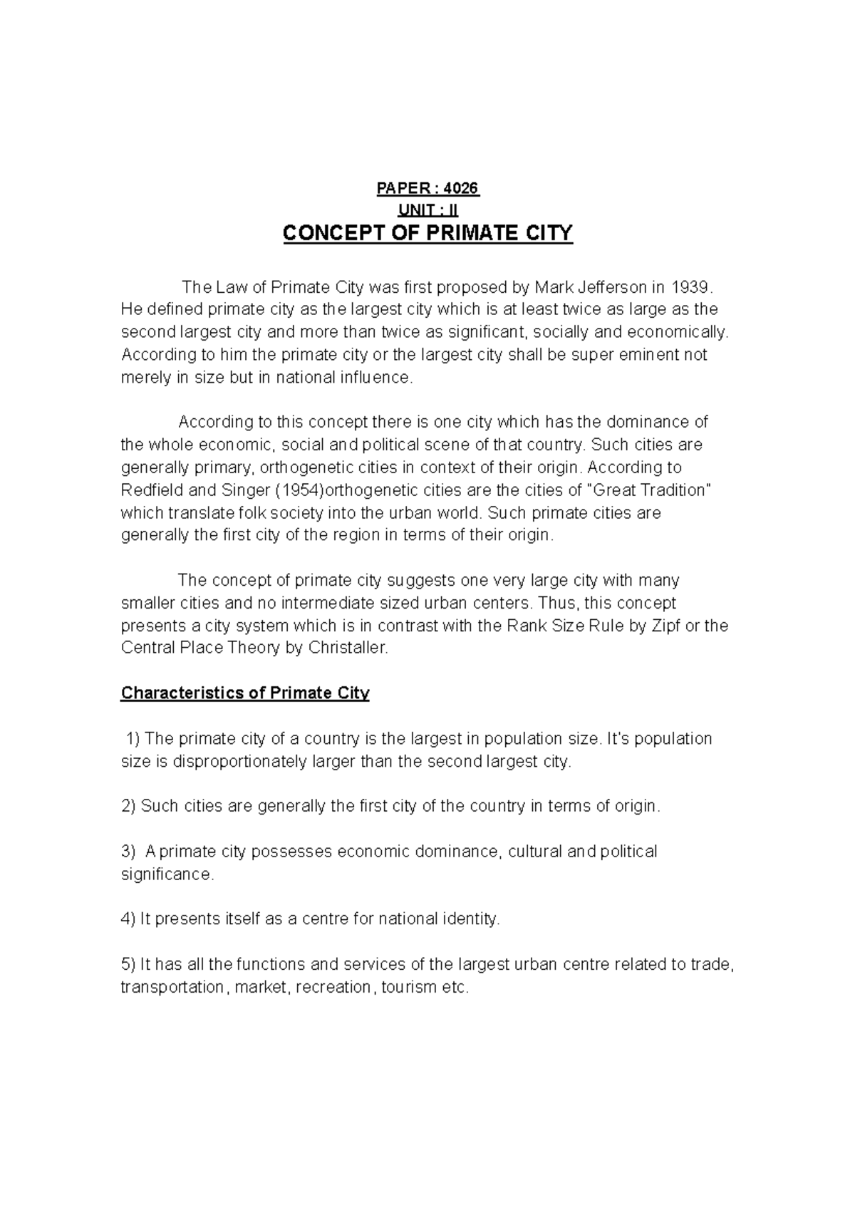 Primate City - He defined primate city as the largest city which is at ...
