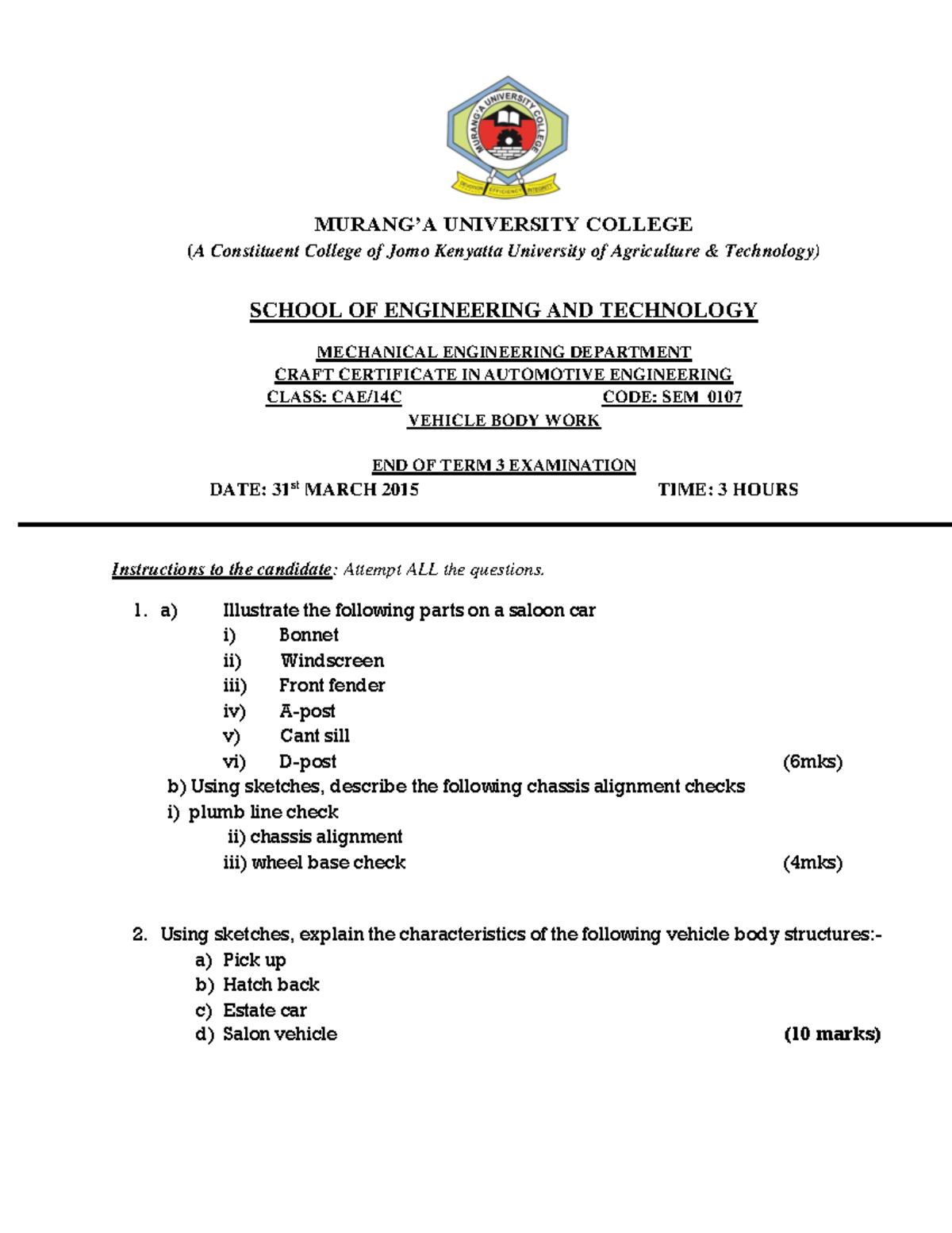 SEM 0107 Vehicle Body Work End of Term Exam Notes - Studocu