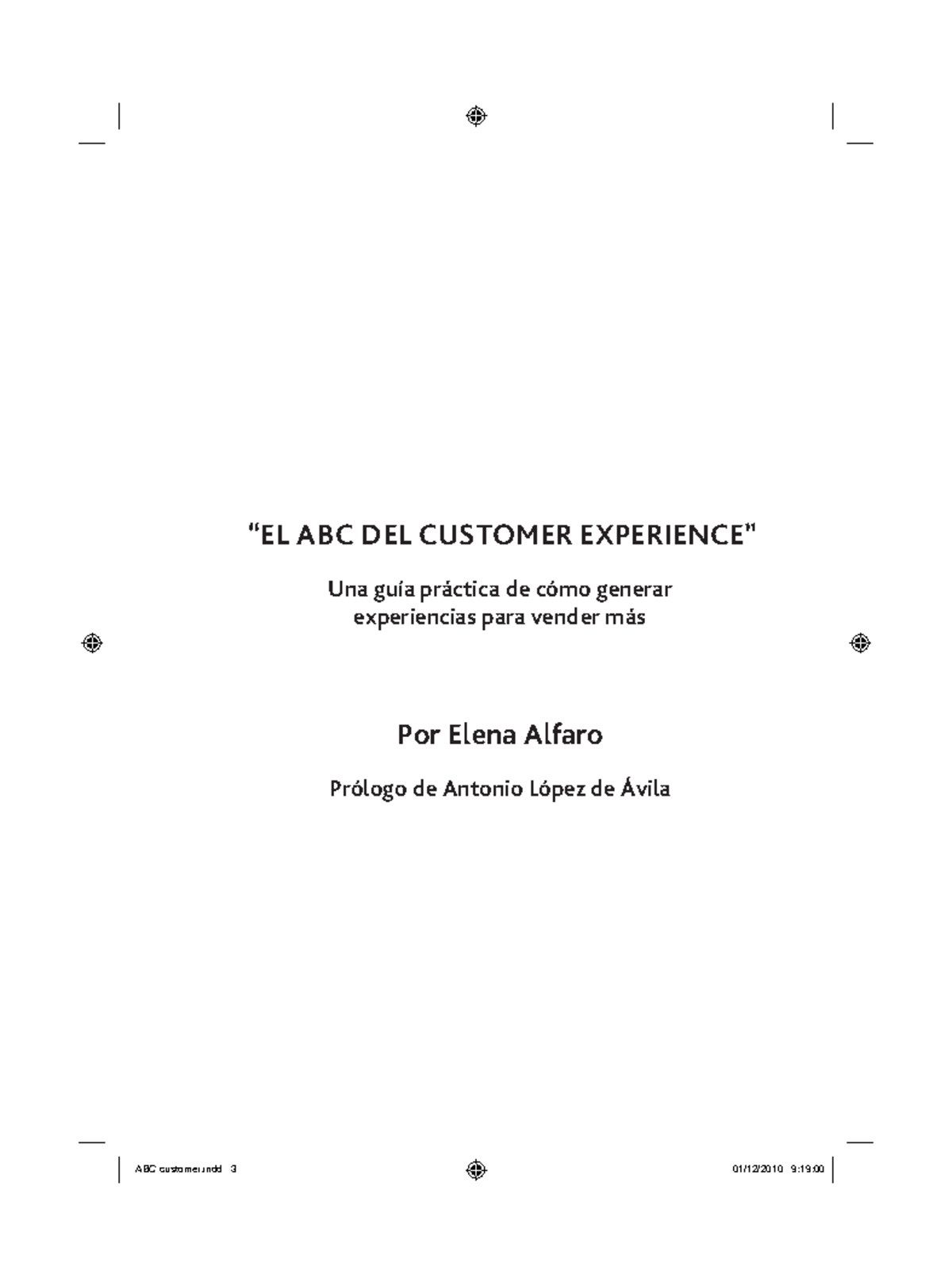 ABC-Customer-Experience: Guía Práctica para Generar Experiencias de ...