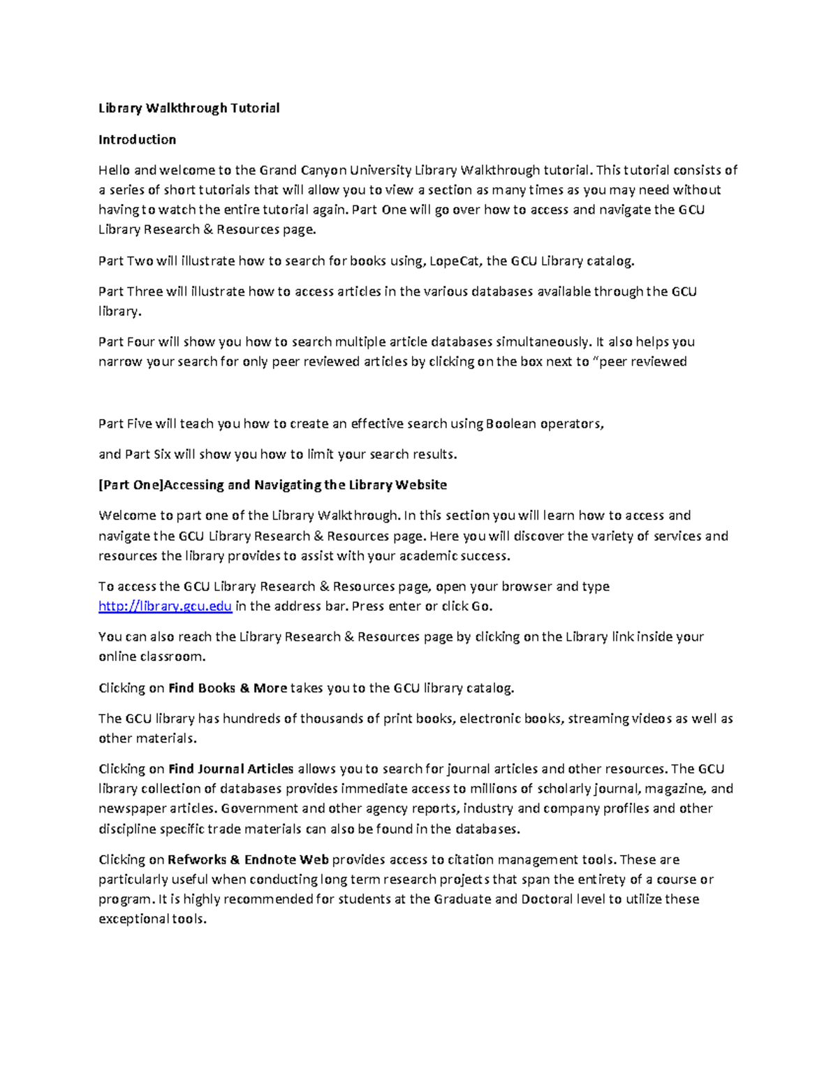 Library Walkthrough Tutorial - This tutorial consists of a series of short tutorials that will ...