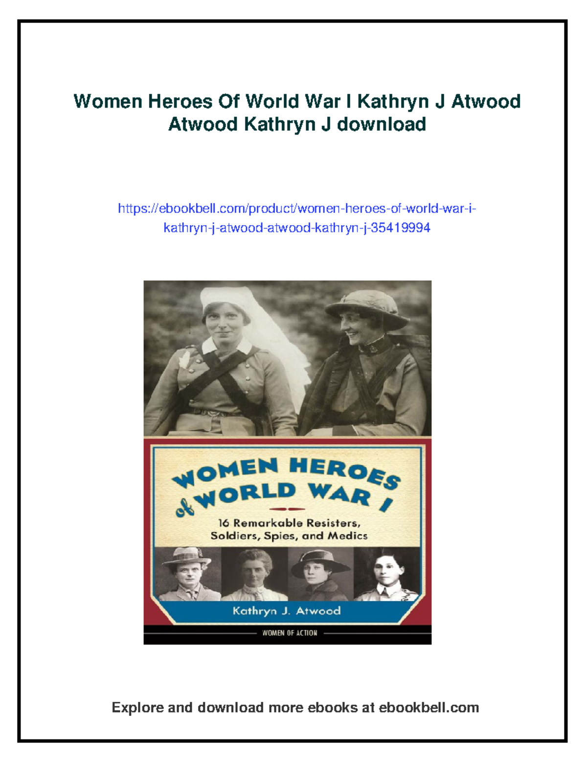 Women Heroes of WWI: 16 Remarkable Stories by Kathryn J. Atwood - Studocu