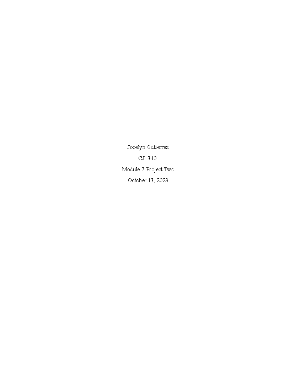CJ 340 Module 7 Project 2: Analyzing Offender Psychopathy and Motives ...