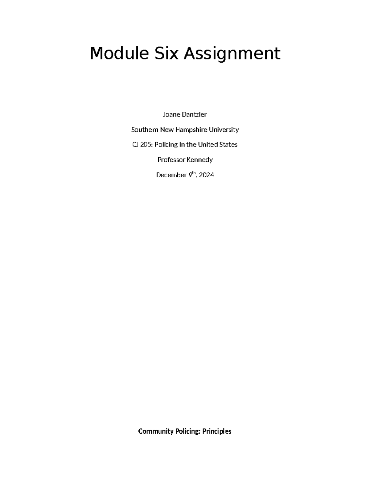CJ 205 - Module Six Assignment - Module Six Assignment Joane Dantzler ...