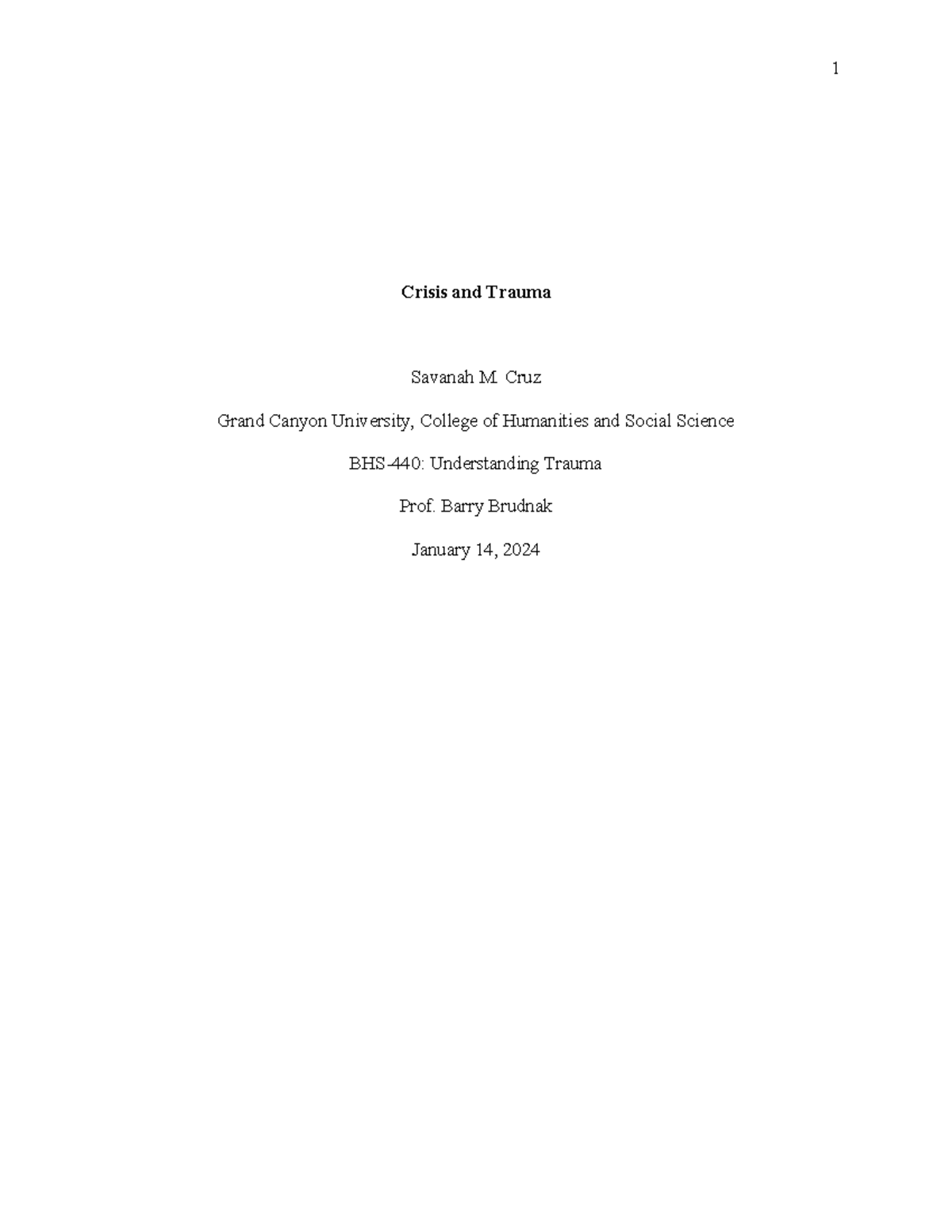 Crisis and Trauma - Crisis and Trauma Savanah M. Cruz Grand Canyon ...