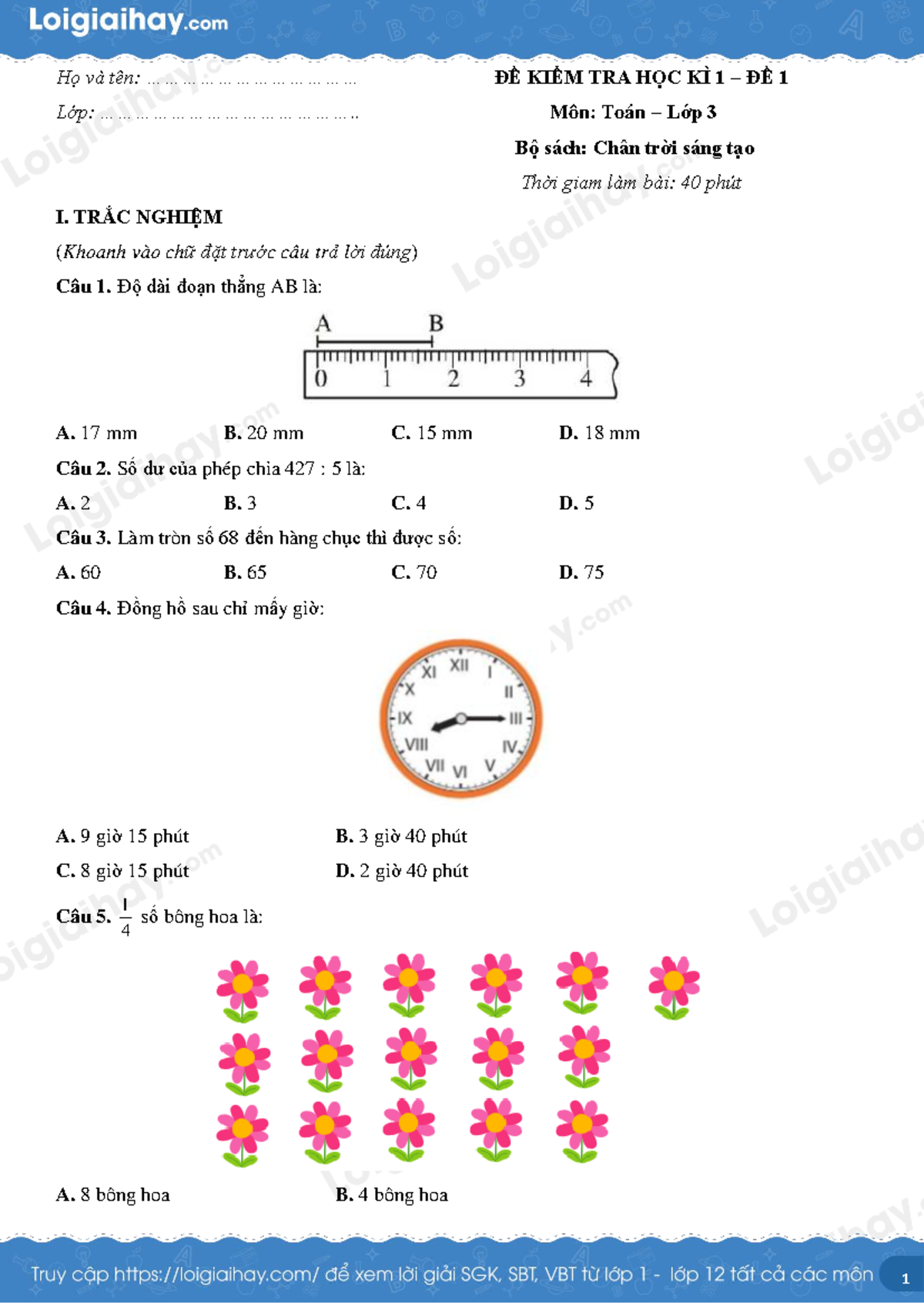 ĐỀ KIỂM TRA HỌC KÌ 1 TOÁN LỚP 3 - CHÂN TRỜI SÁNG TẠO (Có Đáp Án) - Studocu