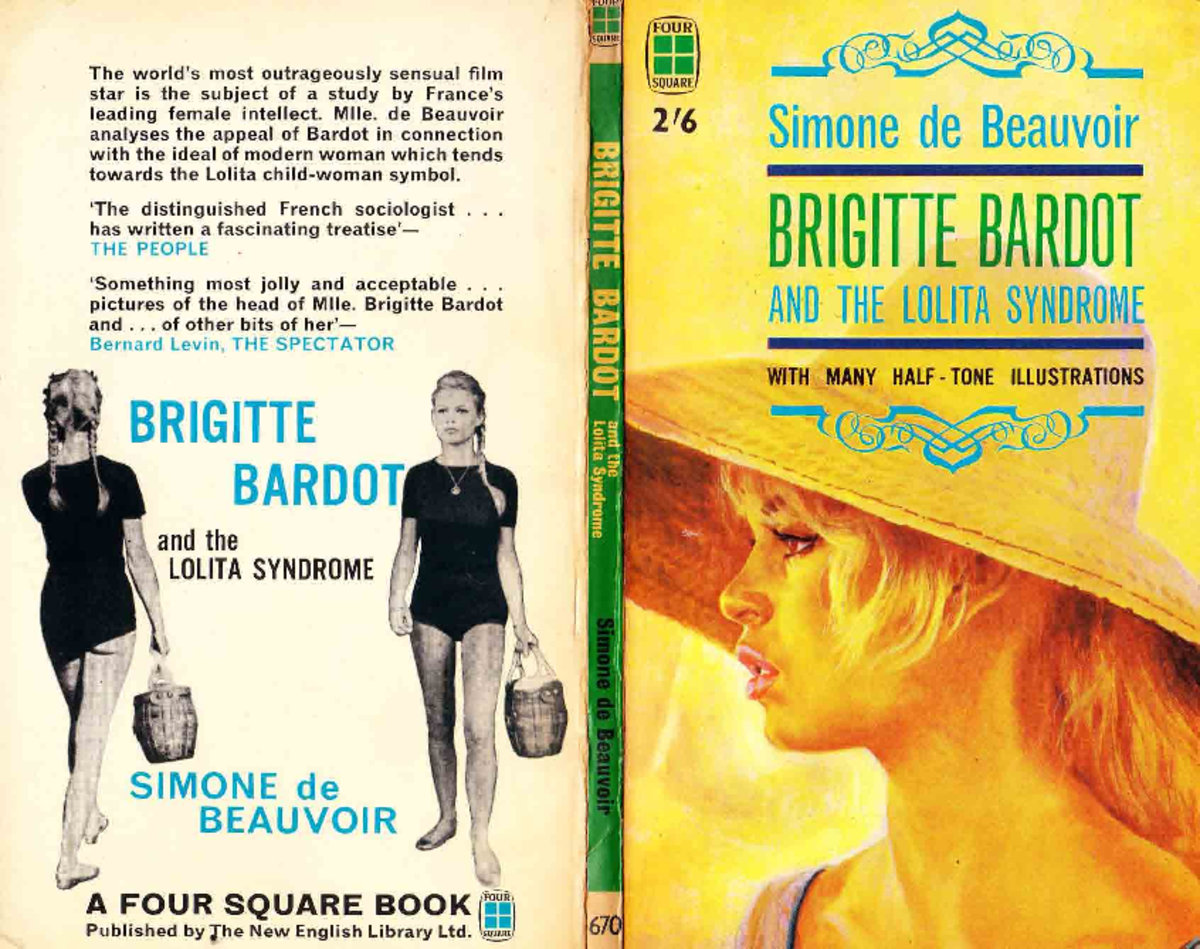 Simone de Beauvoir Brigitte Bardot and the Lolit - FOUR FOUR SQUARE The ...