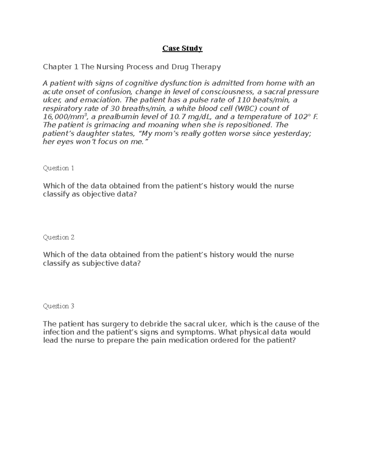 Case Study: Chapter 1 - Nursing Process & Drug Therapy Insights - Studocu
