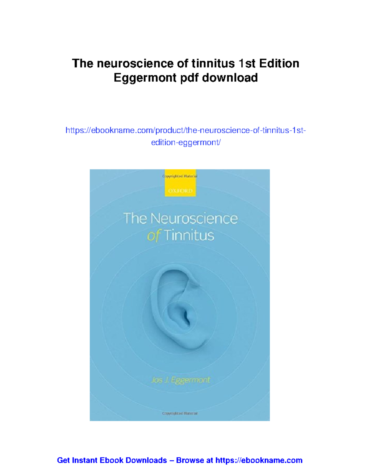 The neuroscience of tinnitus: Understanding mechanisms and treatments ...