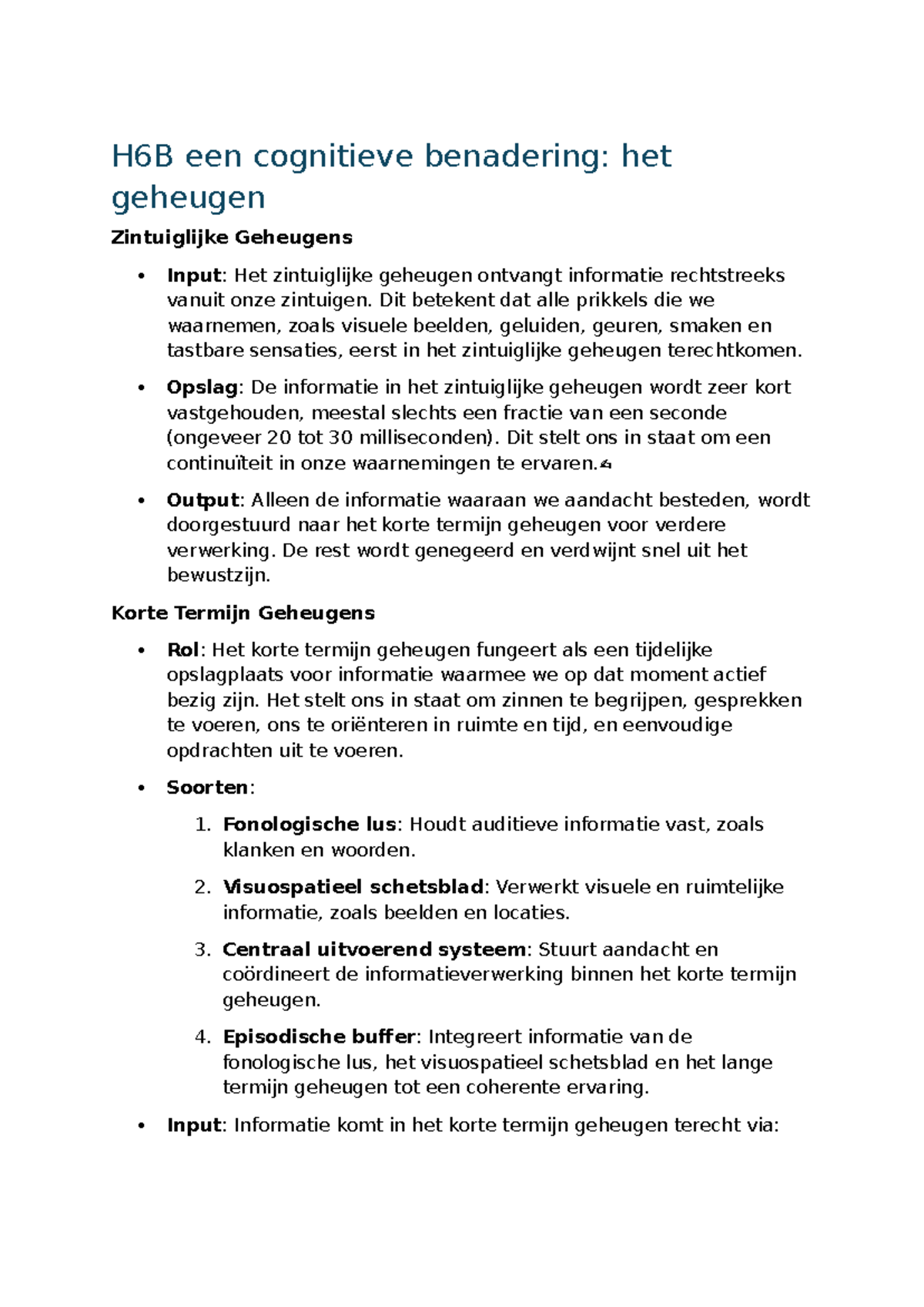 H6B Cognitieve Benadering: Zintuiglijk en Korte Termijn Geheugen - Studocu