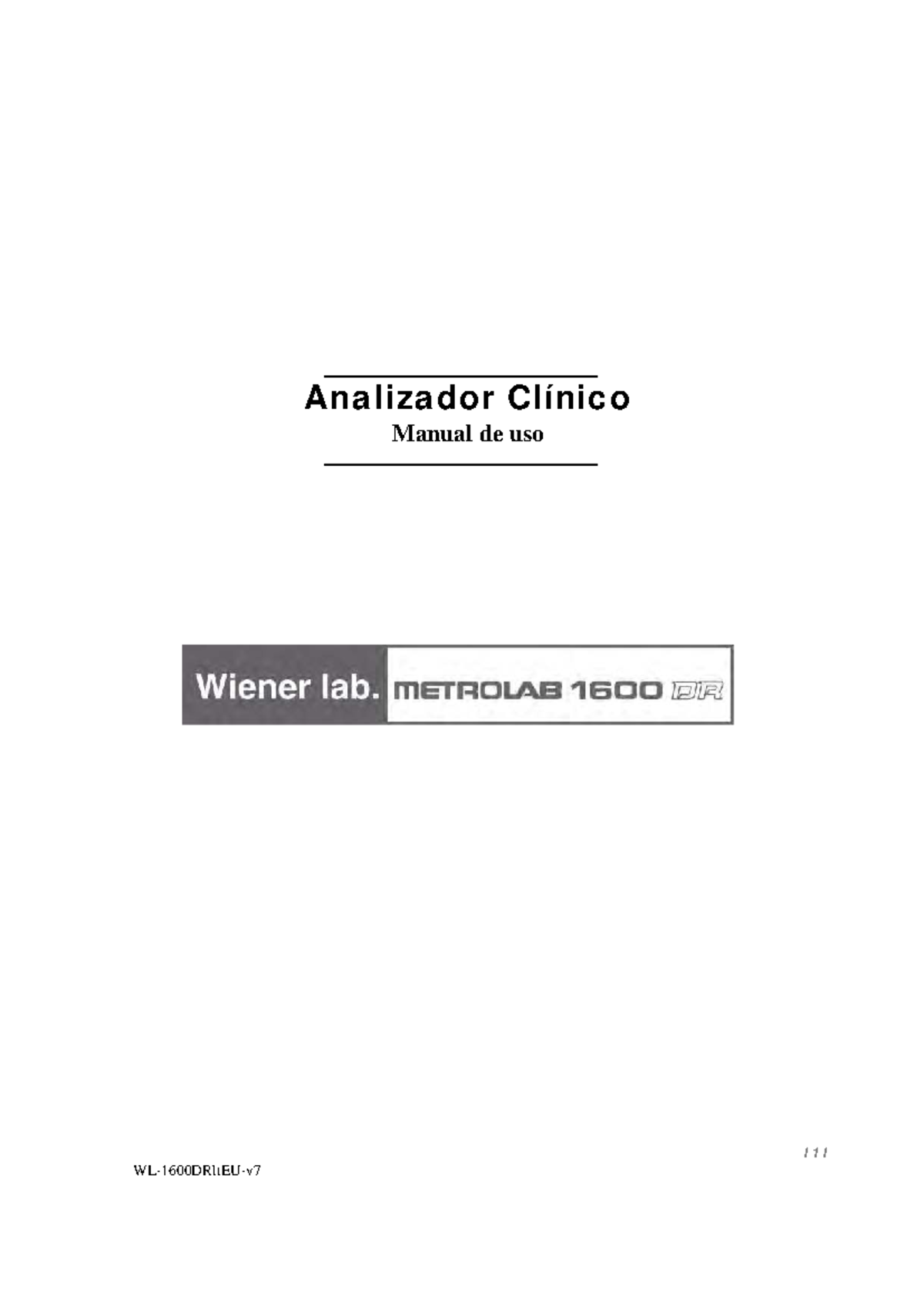 Manual de Uso del Analizador Clínico Metrolab Wiener 1600 DR-1 - Studocu