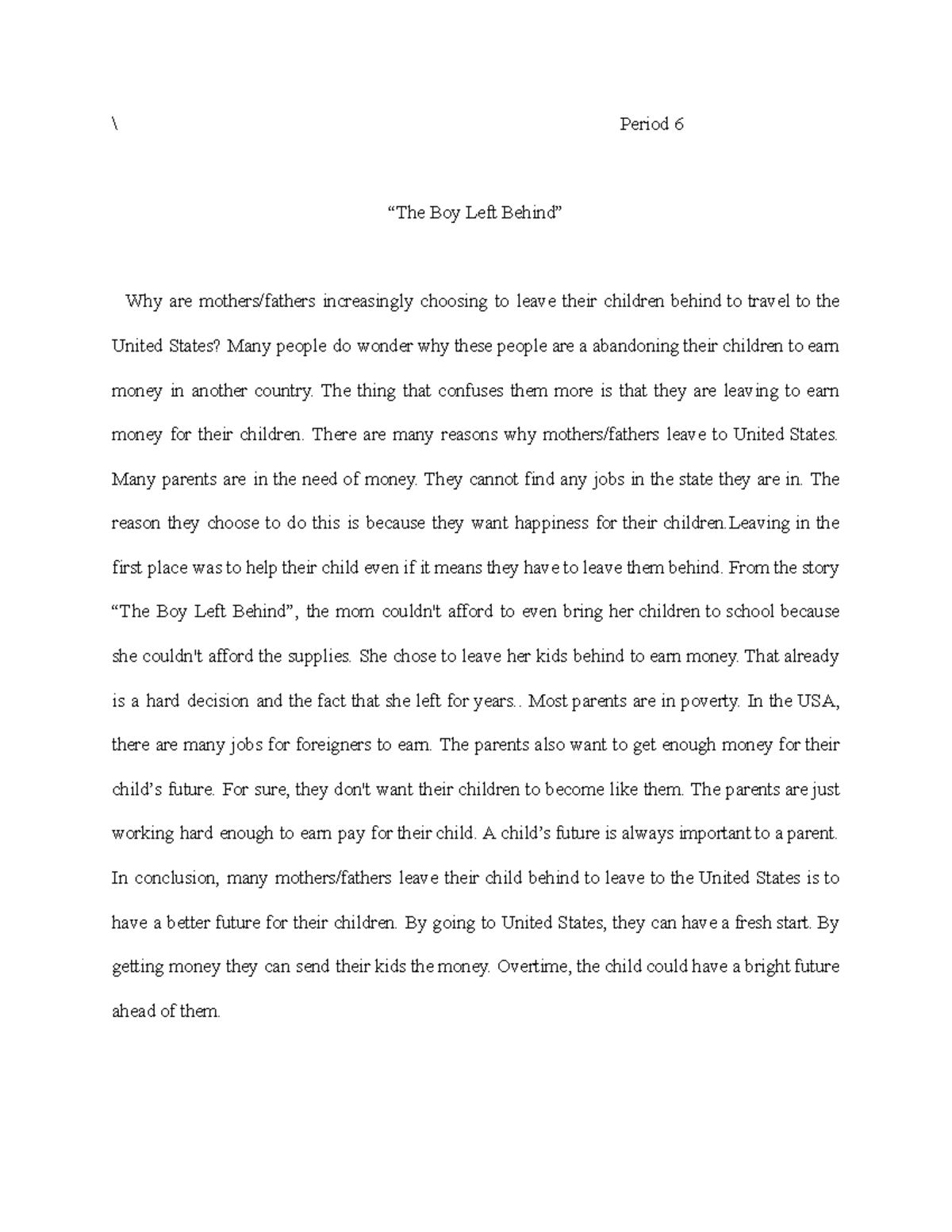 Period 6 - Essay on Parents Leaving Children for Work in the U.S. - Studocu