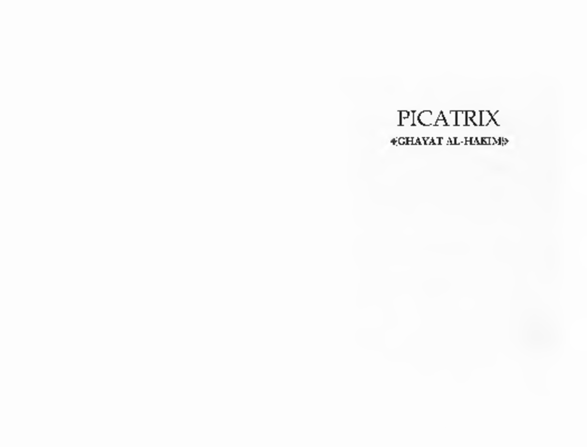 Picatrix Ghayat Al Hakim: A Comprehensive Translation of the Arabic ...