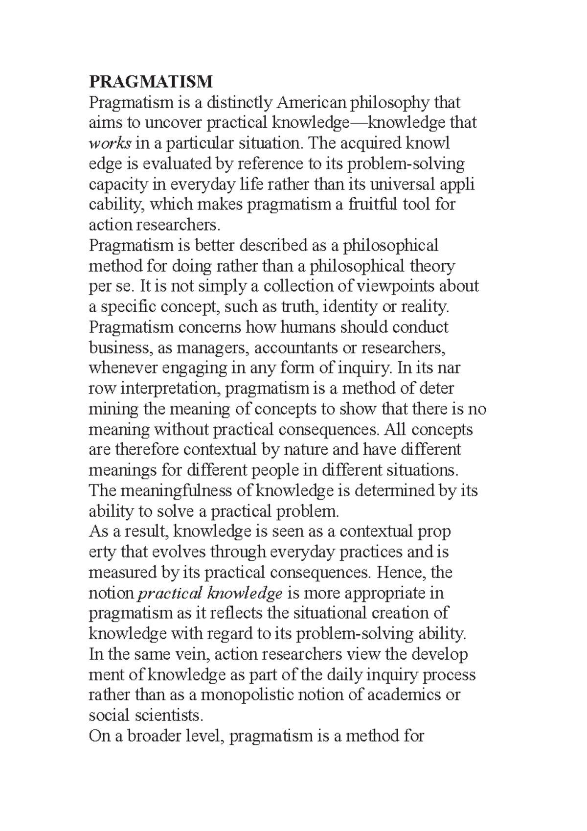 Pragmatism - PRAGMATISM Pragmatism is a distinctly American philosophy ...