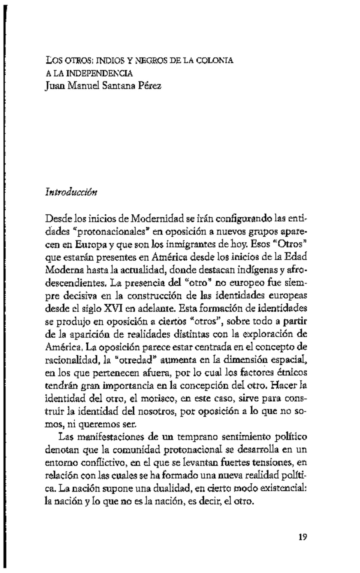 Otros indios negros colonia - Los OJROS: INDIOS y NEGROS DE LA COLONIA ...