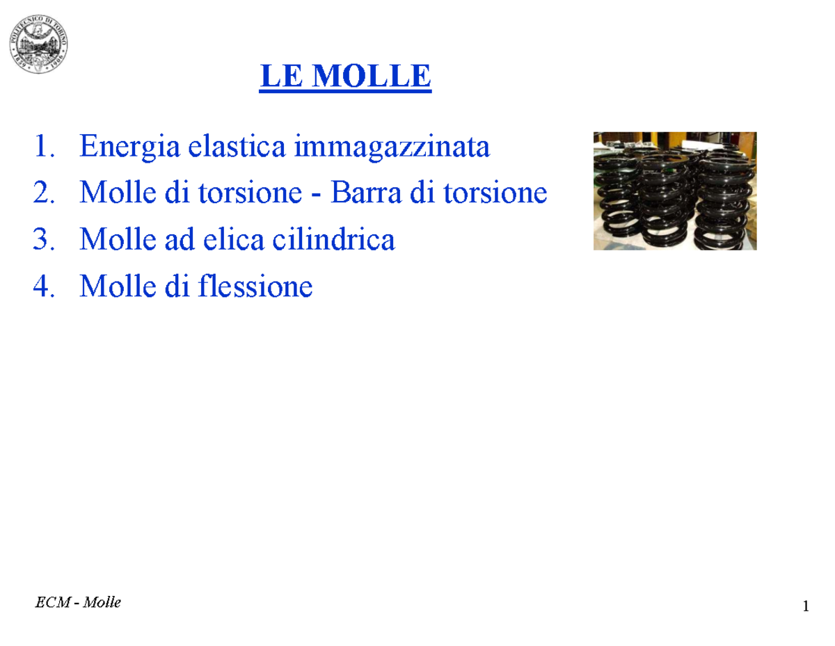 ECM 12 - Molle: Energia Elastico e Tipologie di Molle - Studocu