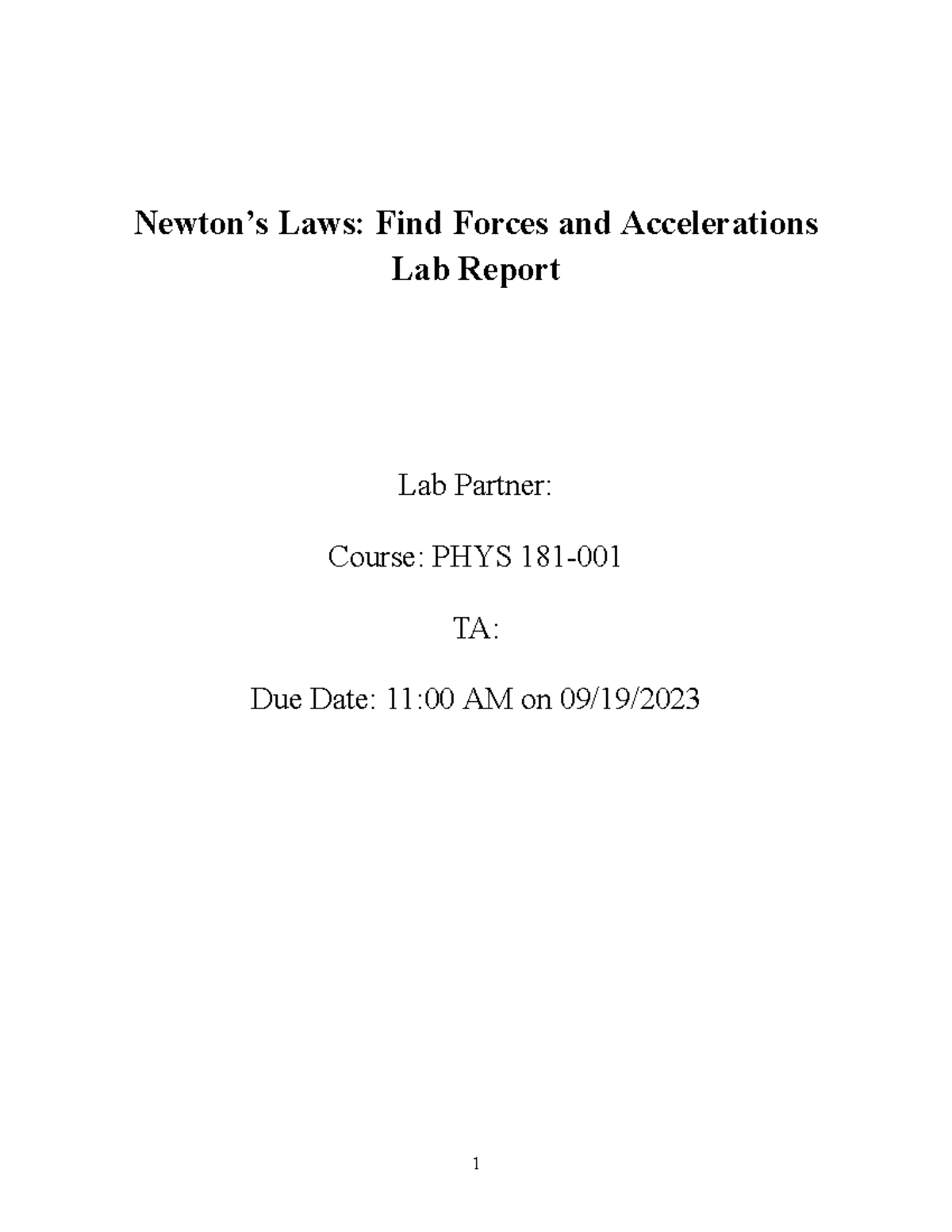 Newton's Second Law Lab Report - Newton’s Laws: Find Forces and ...