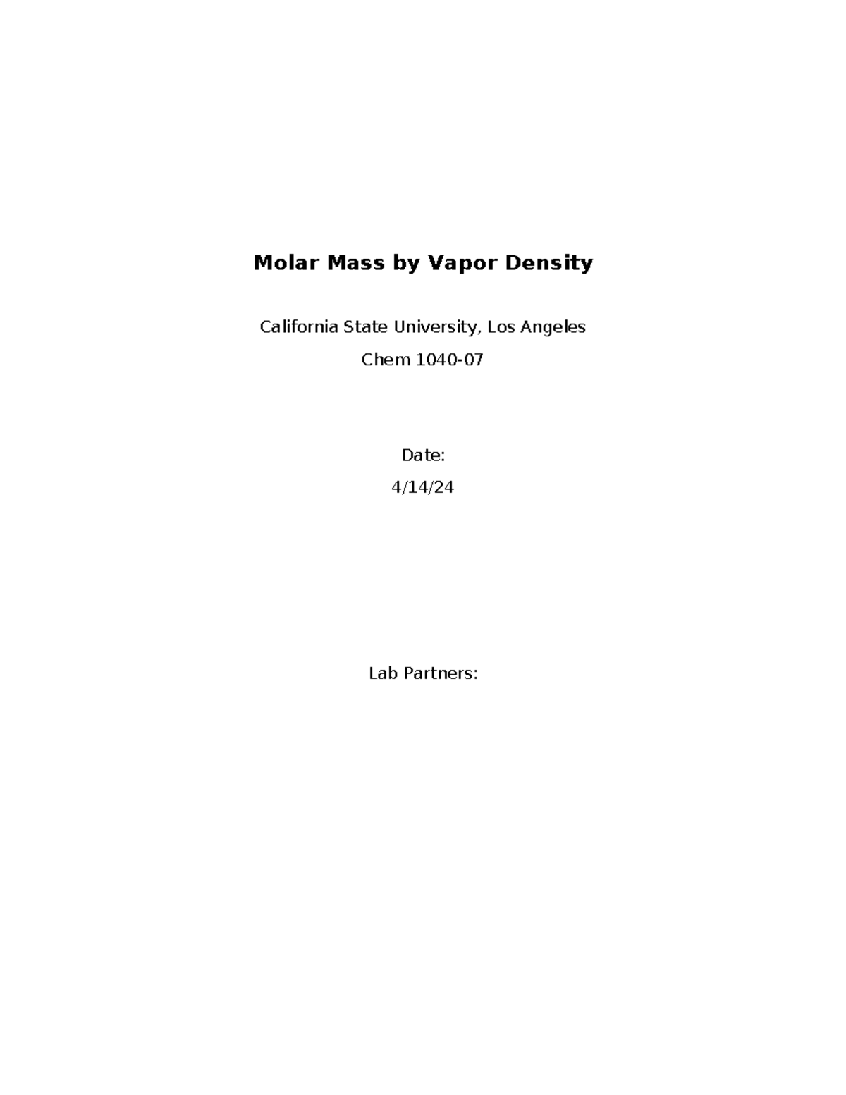 Chem 1040 Lab: Molar Mass Determination via Vapor Density Method - Studocu