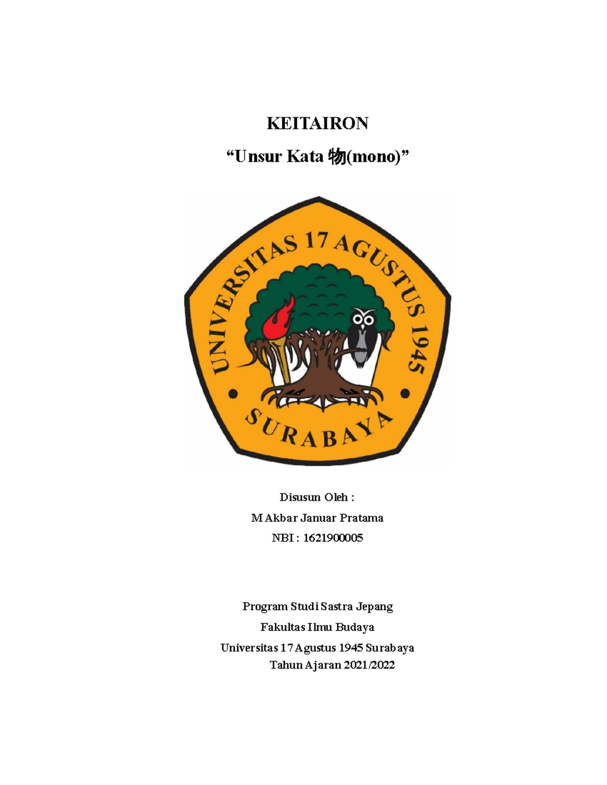 Makalah Unsur KATA MONO - KEITAIRON “Unsur Kata 物(mono)” Disusun Oleh ...