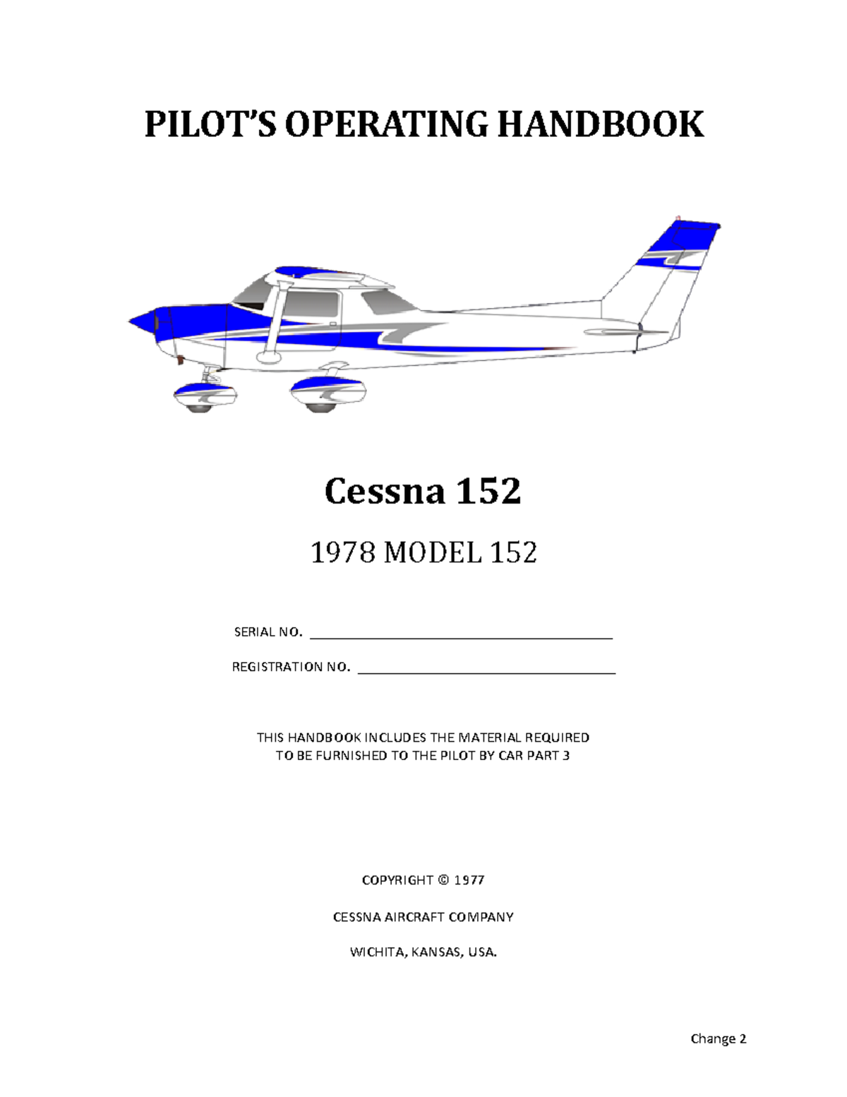 1978 Pilots Operating Handbook Cessna 152 - Change 2 PILOT’S OPERATING ...