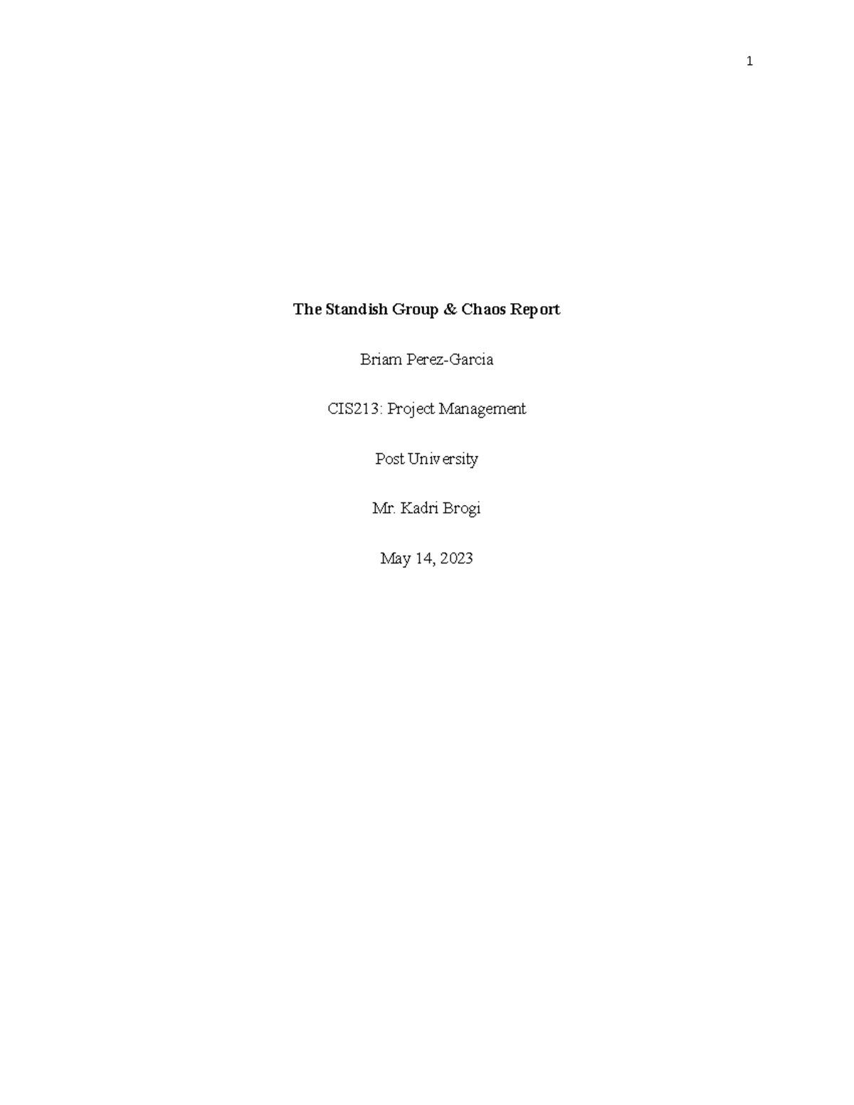 CIS213: Project Management Insights from The Standish Group & CHAOS ...