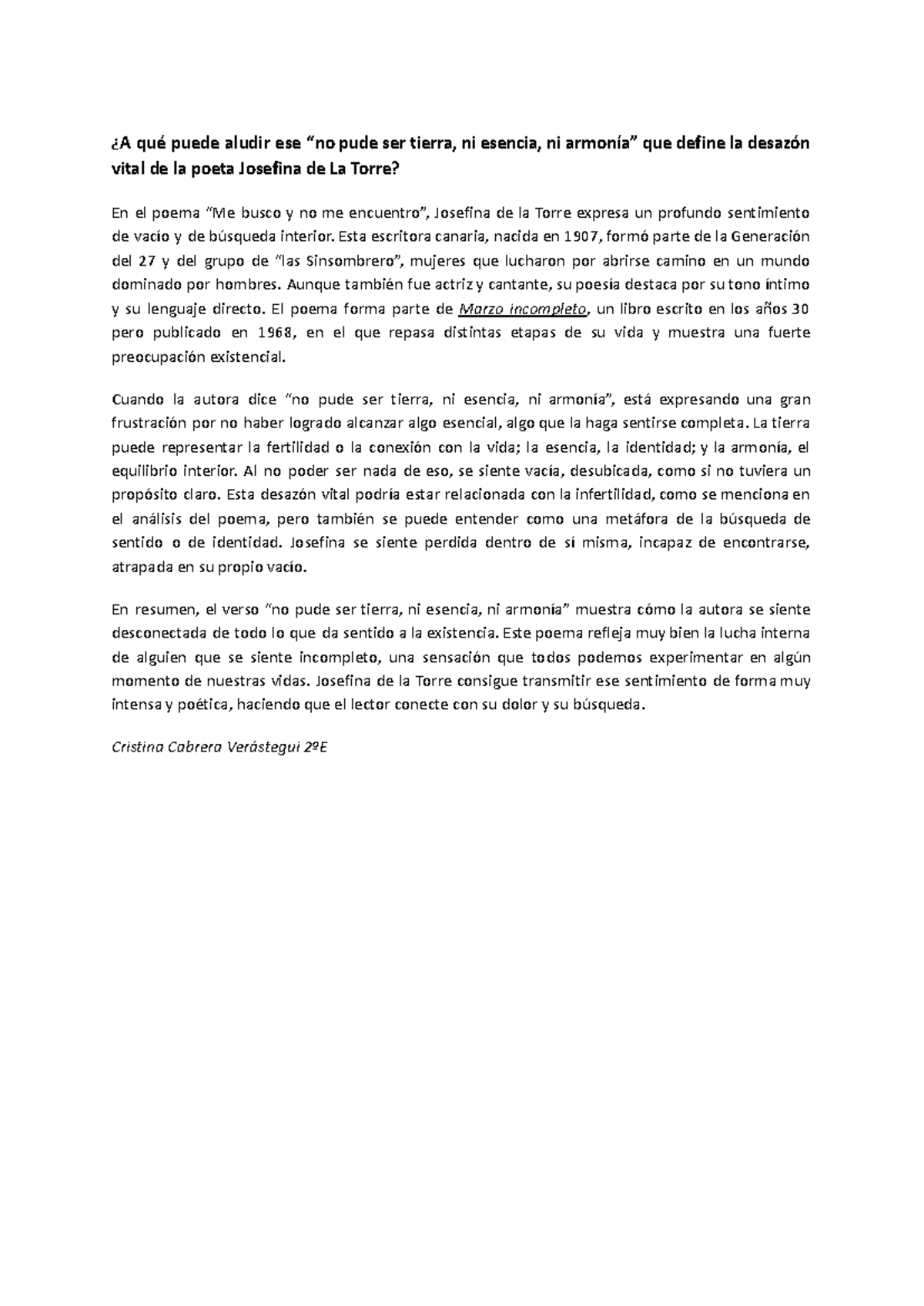 Tarea 1 - ¿A qué puede aludir ese “no pude ser tierra, ni esencia, ni ...