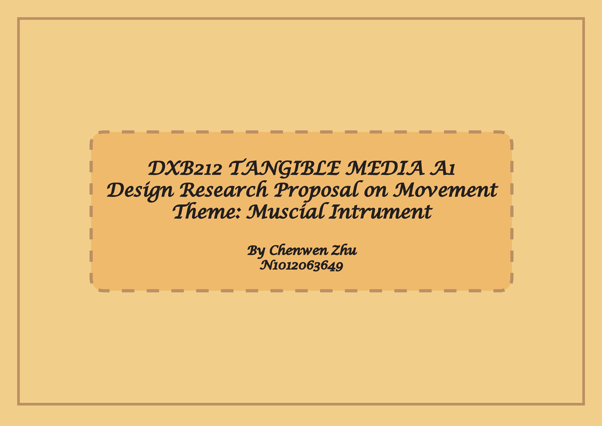 DXB212 A1 Design Research Proposal: Movement in Musical Instruments ...