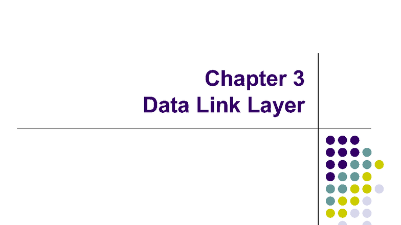 F25 SYSC4602 Chapter 3 - Data Link Layer Overview and Challenges - Studocu
