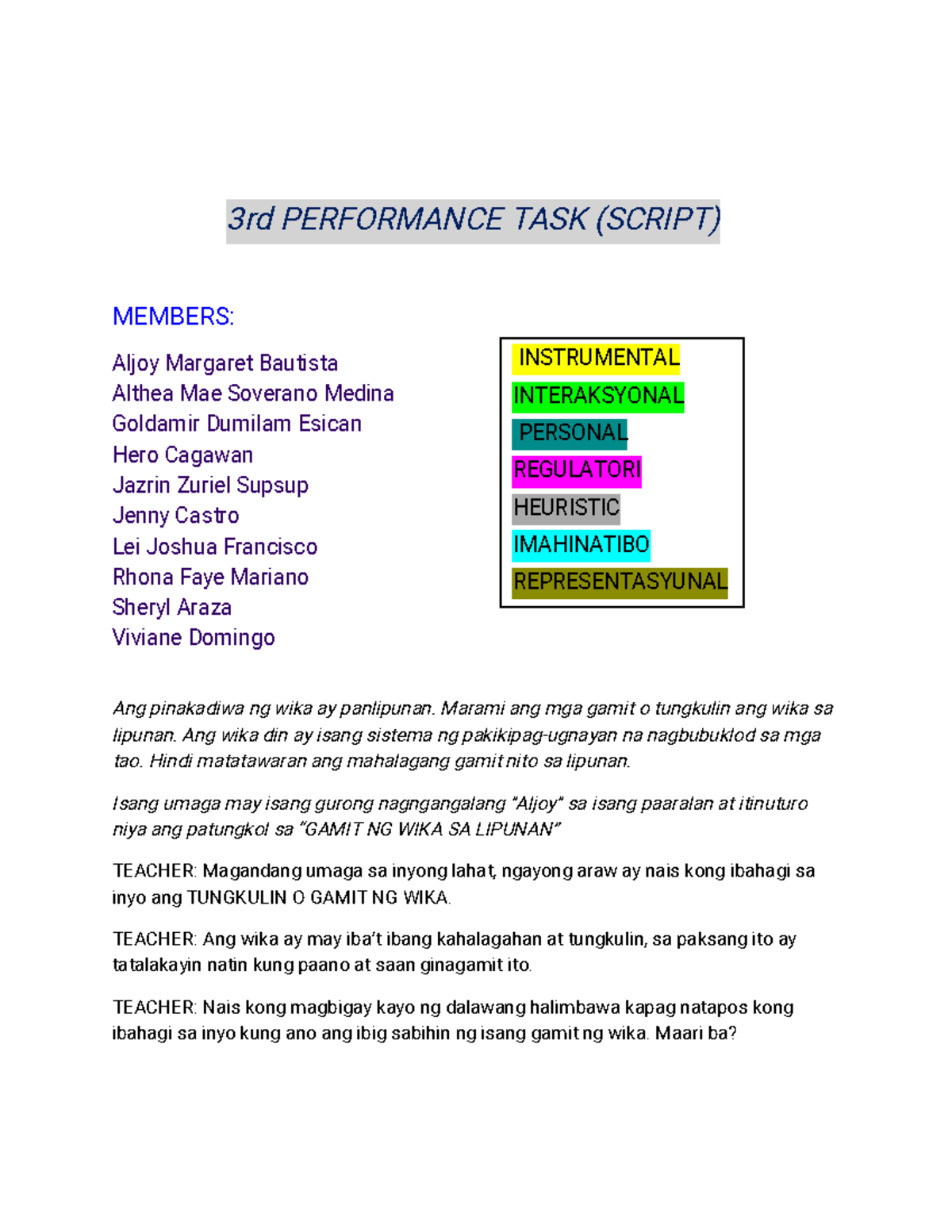 Gamit ng Wika sa Lipunan: 3rd Performance Task Script - Studocu