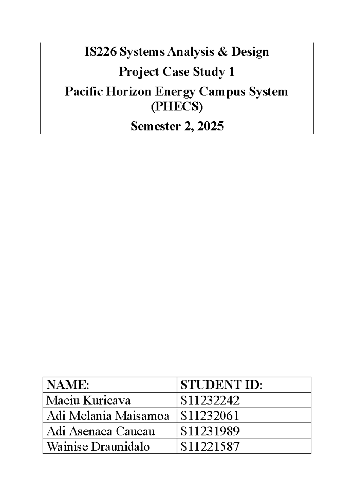 IS226 Systems Analysis Design Project Case Study 1: PHECS Overview ...