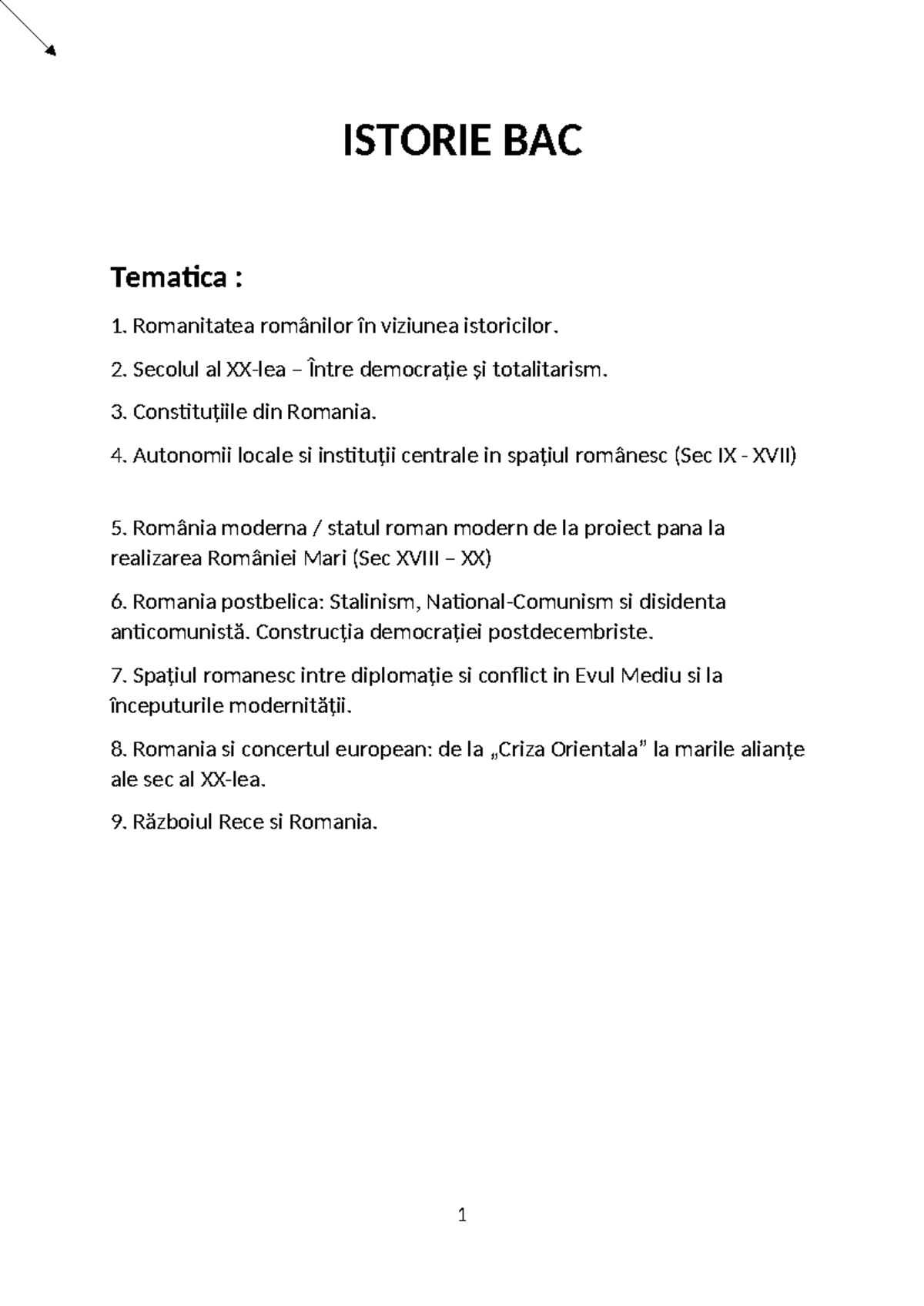 Istorie BAC: Romanitatea românilor și evoluția statului român - Studocu