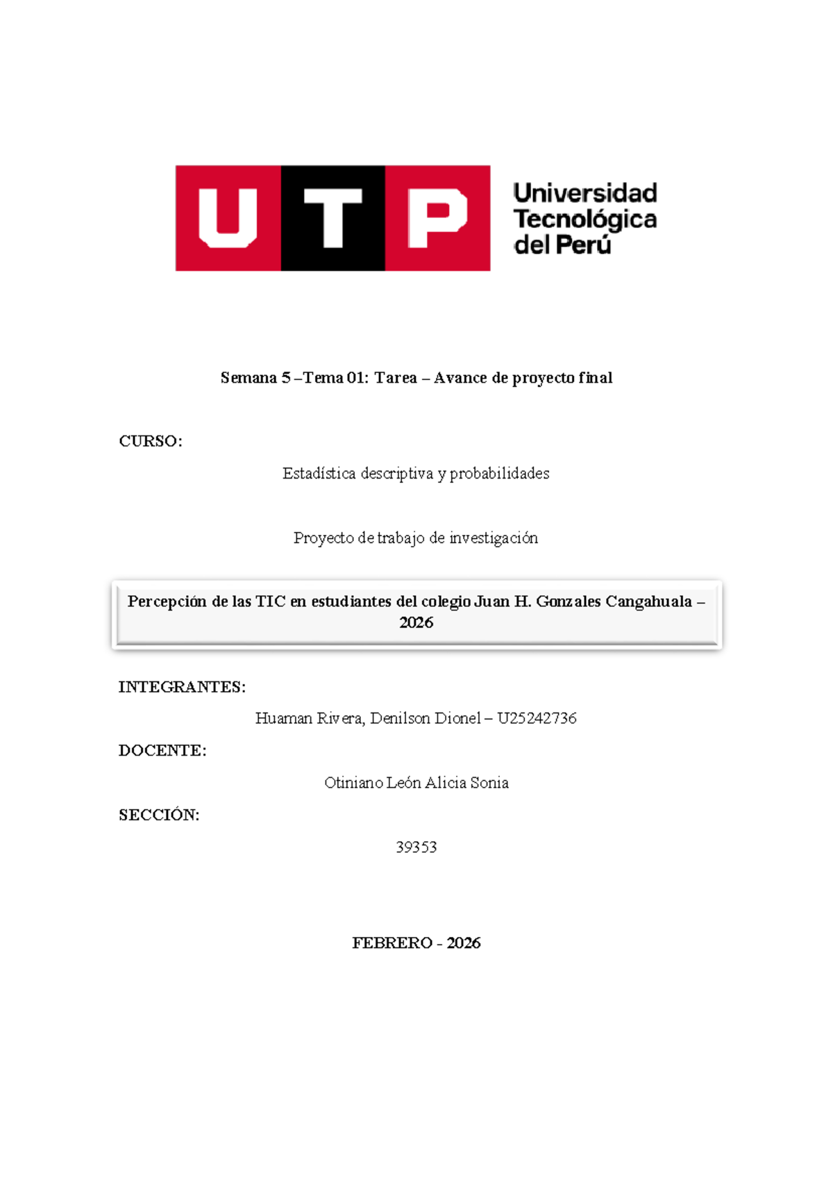 Avance de Proyecto Final: Percepción de las TIC en Estudiantes - CURSO ...