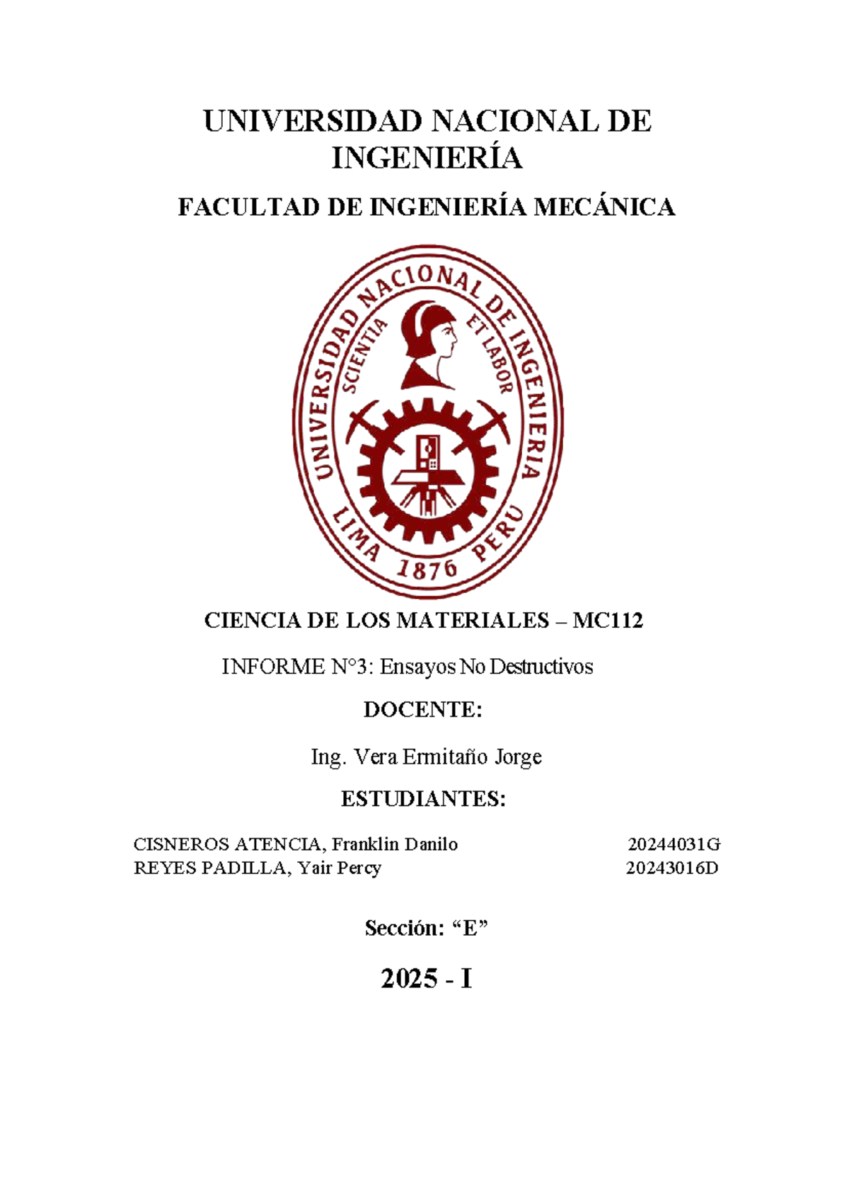 Informe de Ensayos No Destructivos MC112 - Ciencia de los Materiales I - Studocu