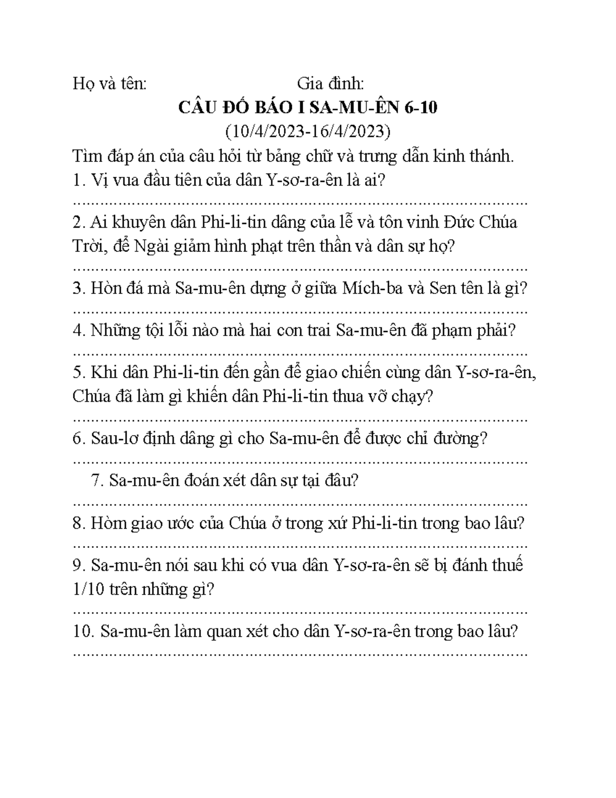 CÂU ĐỐ BÁO I Samuen 6 10 - Họ và tên: Gia đình: CÂU ĐỐ BÁO I SA-MU-ÊN 6 ...