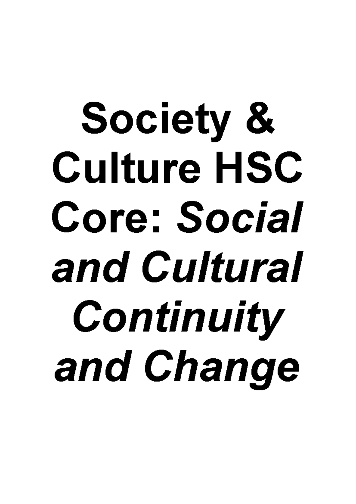 Social & Cultural Continuity and Change HSC Notes - Studocu