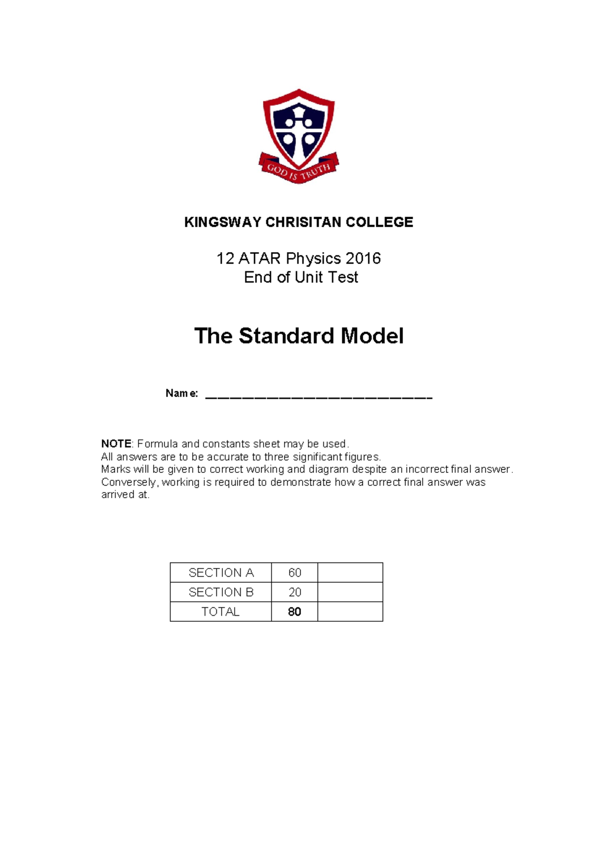 KINGSWAY CHRISTIAN COLLEGE 12 ATAR Physics 2016 Standard Model Test ...