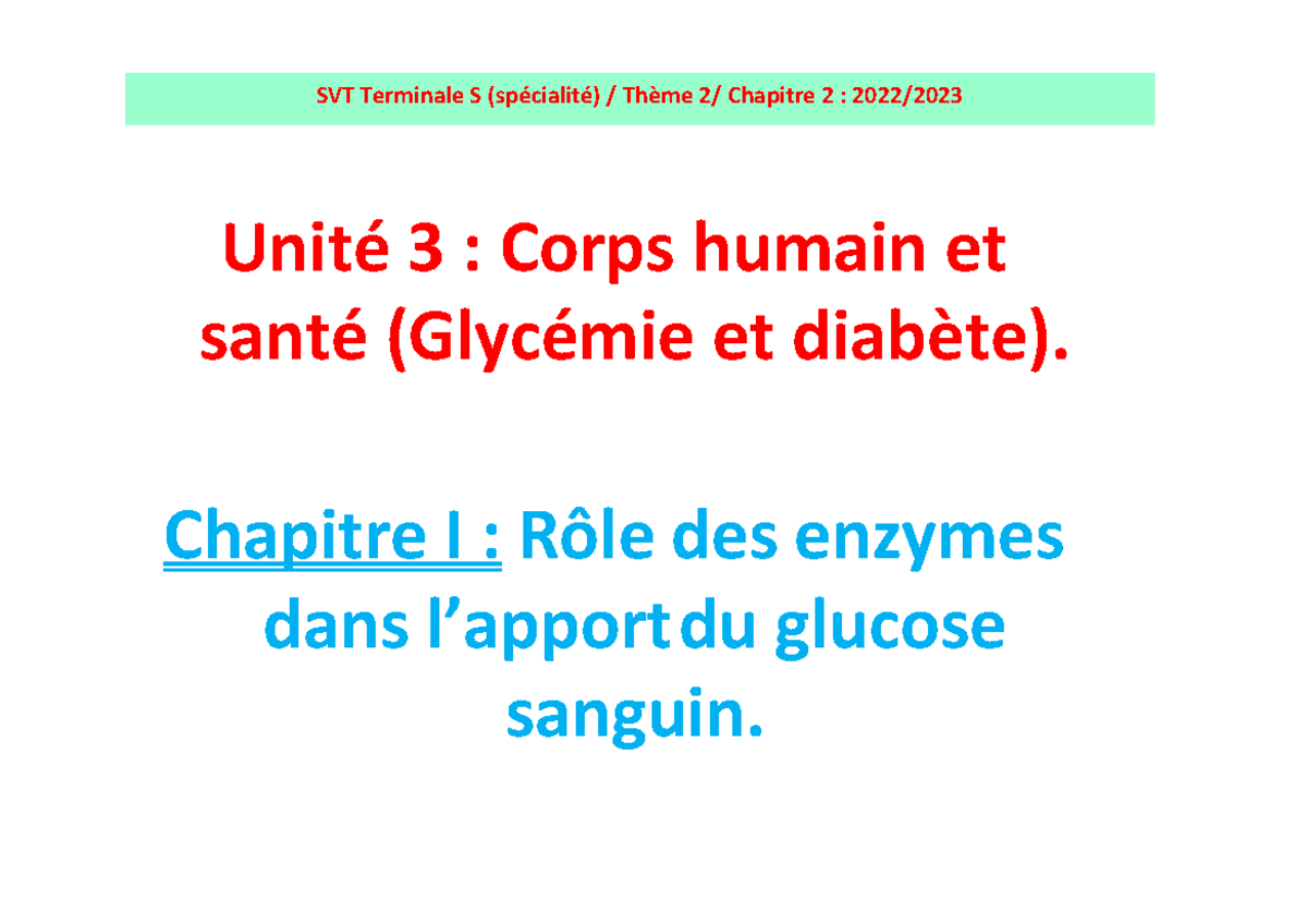 Chapitre 1 - Rôle des enzymes dans l'apport du glucose - Cours - Studocu