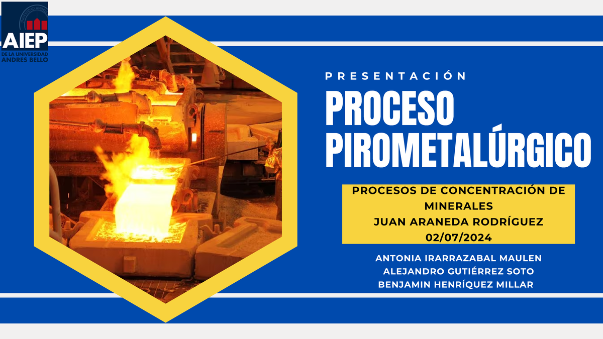 Pirometalurgia: Resumen del Proceso Extractivo y Etapas Clave - Studocu