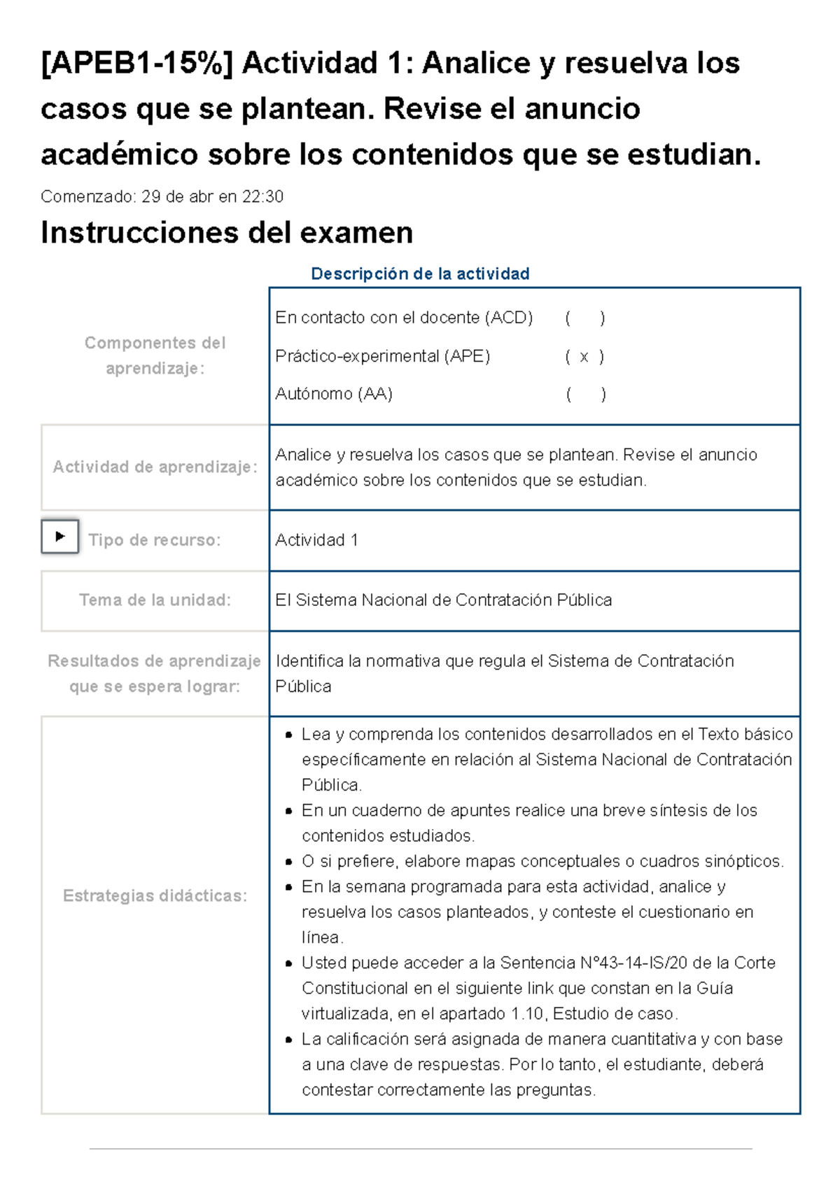 Edison nota 10 Examen [APEB 1-15%] Actividad 1 Analice y resuelva los casos que se plantean ...