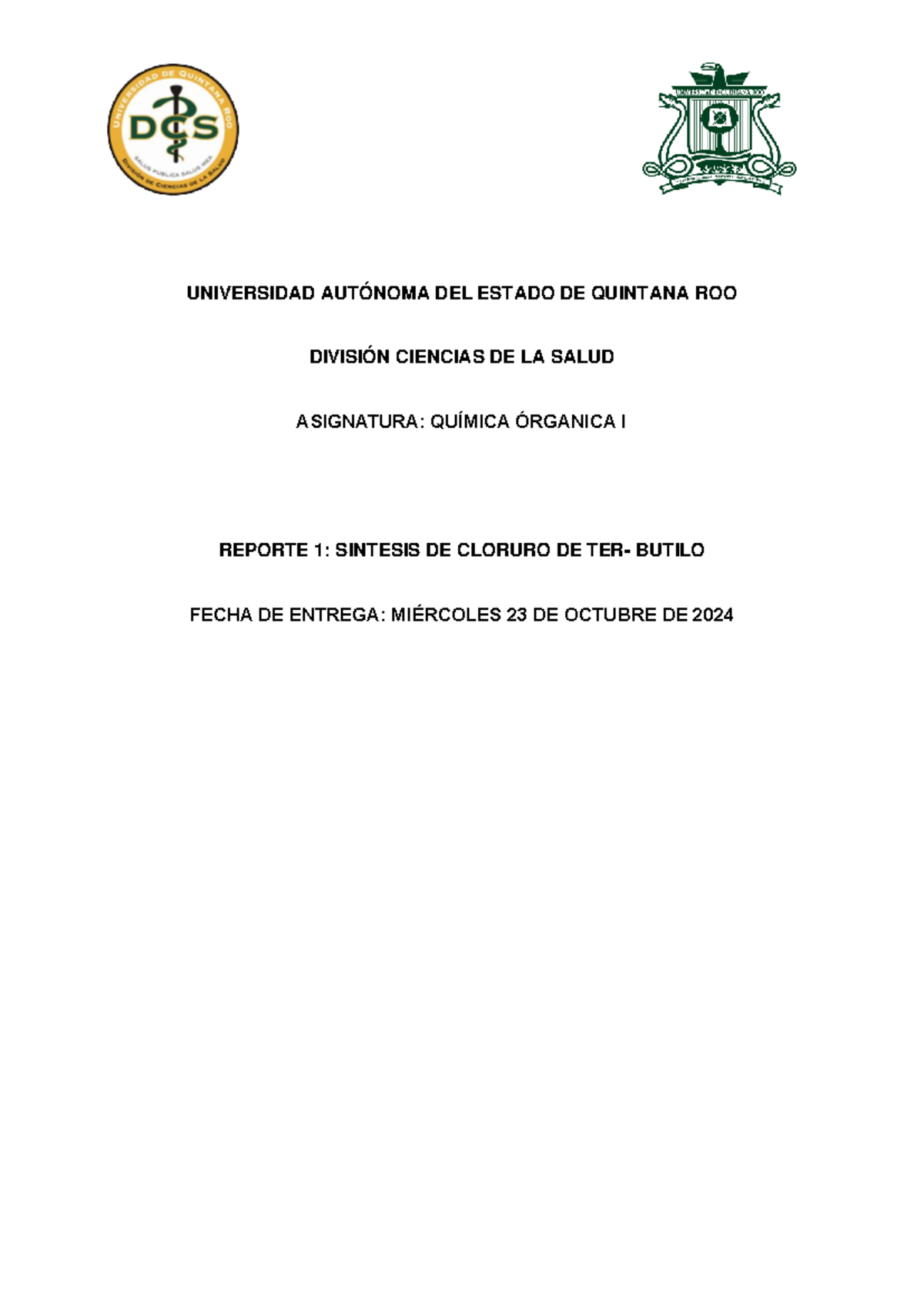 Práctica 1: Síntesis de Cloruro de Ter-Butilo en Química Orgánica I ...