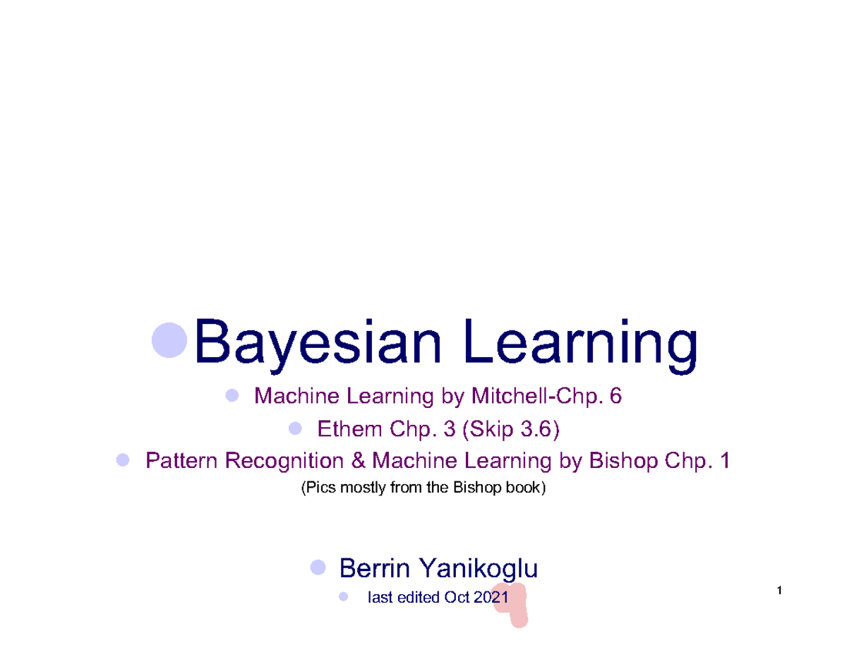 Bayesian Decision Theory Notes - ML6 - Ethem Chp. 3 & Bishop Chp. 1 ...